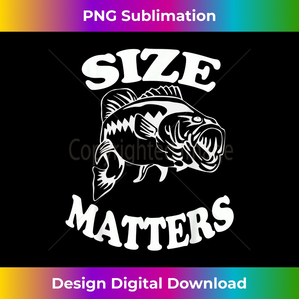 Size Matters In Bass Fishing 1 - Premium Sublimation Digital | Inspire ...