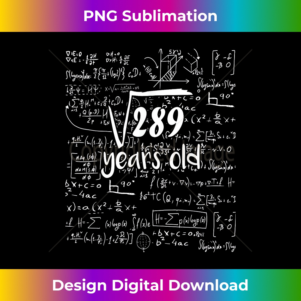 Square Root Of 289 - 17th Birthday 17 Years Old Math Bday 1 | Inspire ...