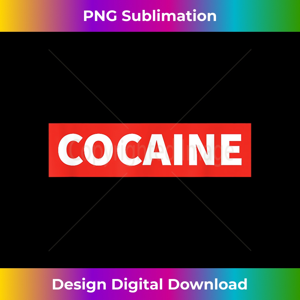 Cocaine Funny Drug Festival Cocaine - Exclusive Sublimation - Inspire ...