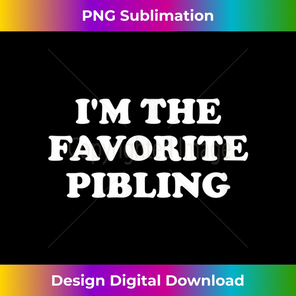 Gender Neutral Aunt Uncle I'm the Favorite Pibling - Signatu | Inspire ...