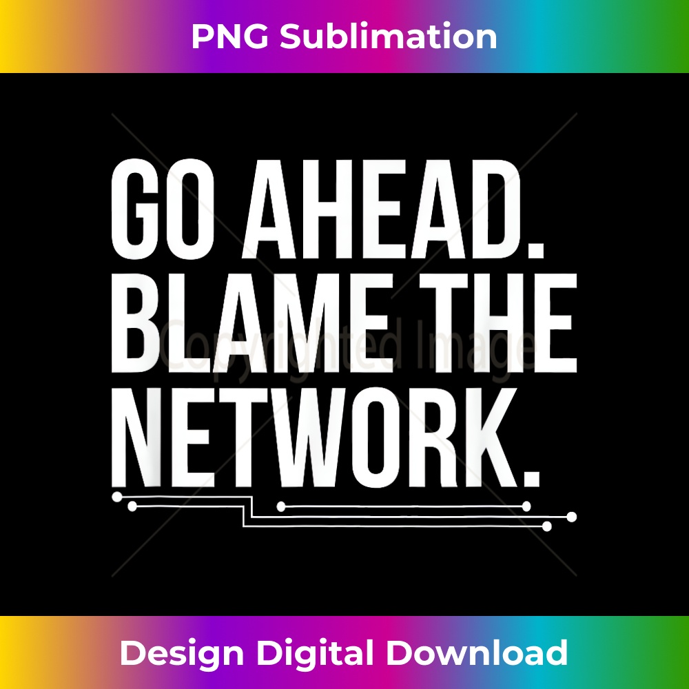 Go Ahead Blame The Network Engineer Network Engineering 1 - | Inspire ...