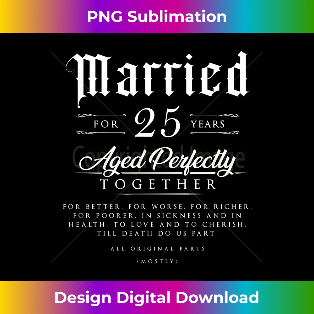 25th Wedding Anniversary Couple 25 years Married - Creative - Inspire Uplift