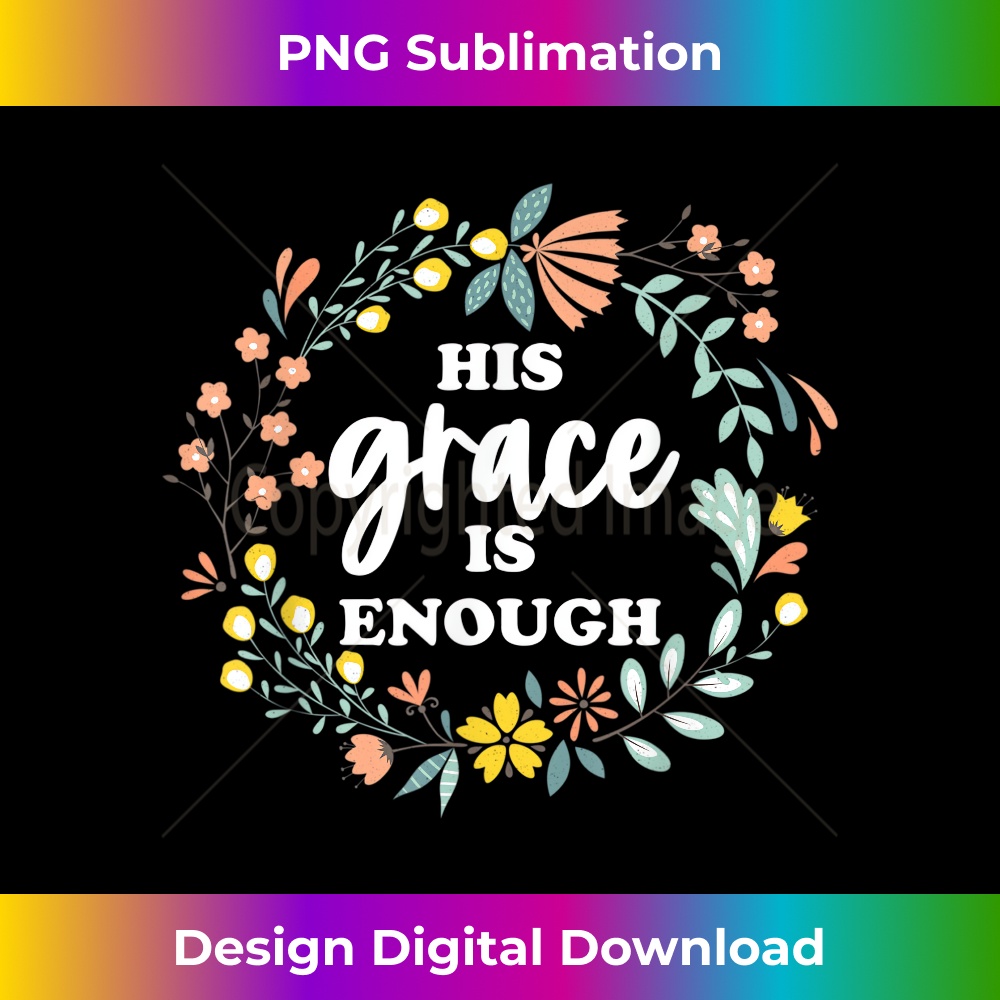 Christian His Grace Is Enough Cute Christians For - PNG Tran | Inspire ...