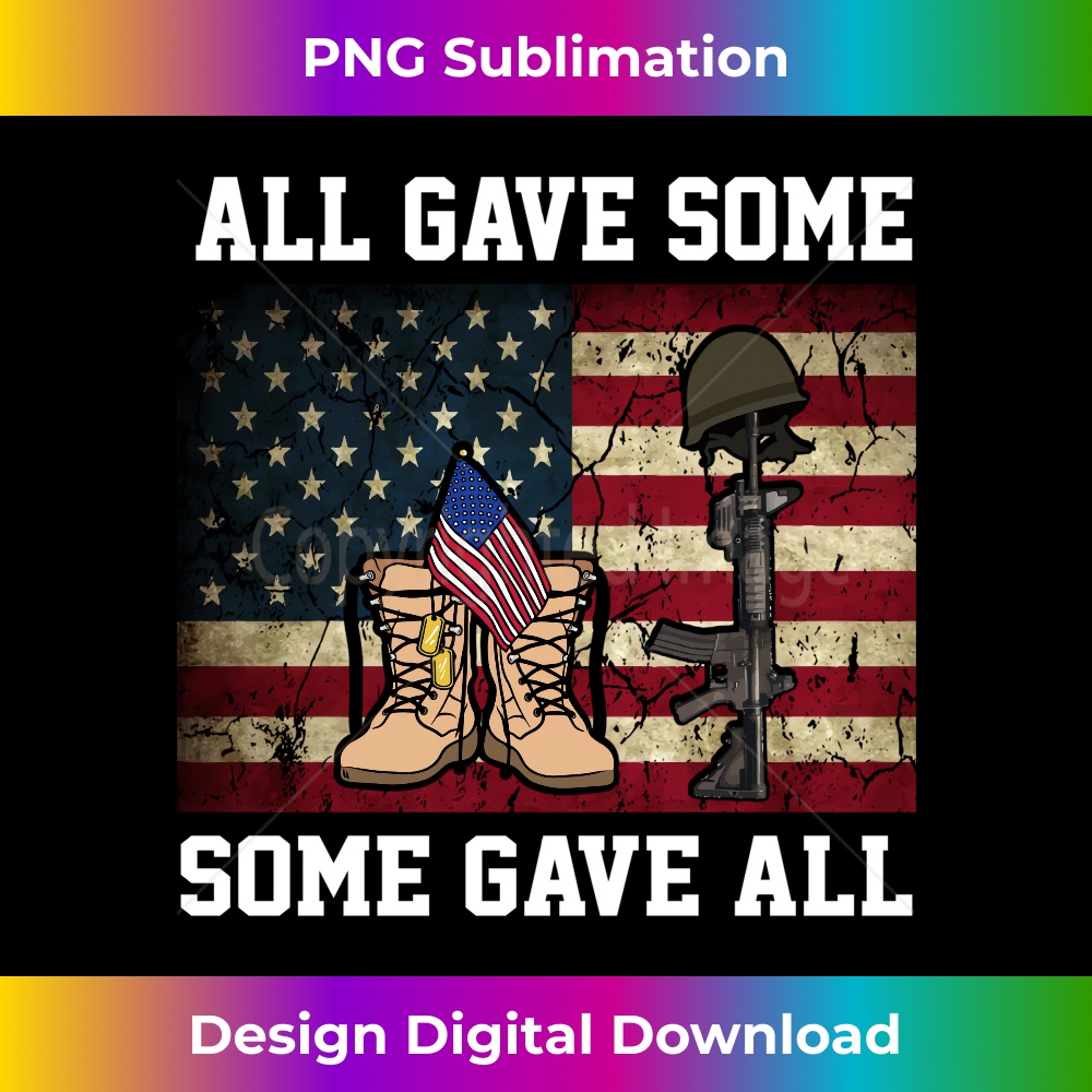 All Gave Some Some Gave All Memorial Day design - PNG Transp - Inspire ...