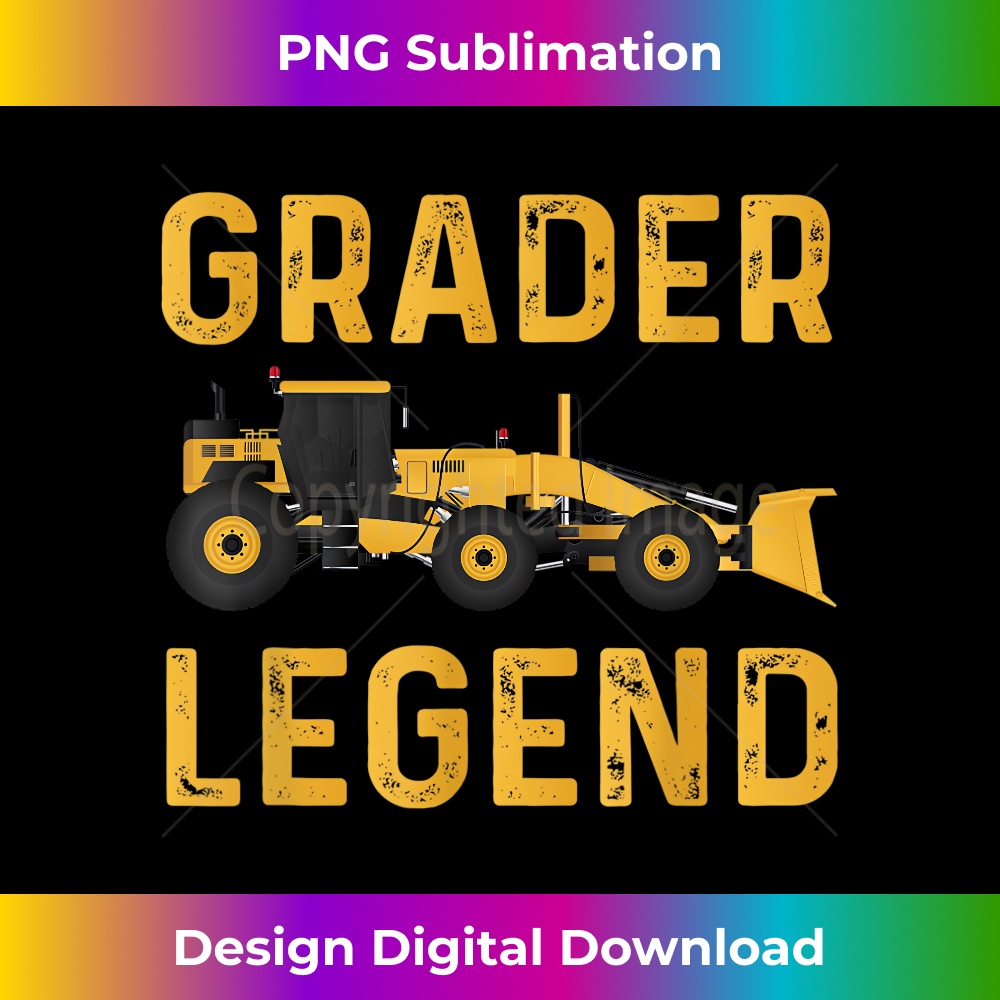 Grader Legend Apparel Motor Grader Operator - Digital Sublim | Inspire ...