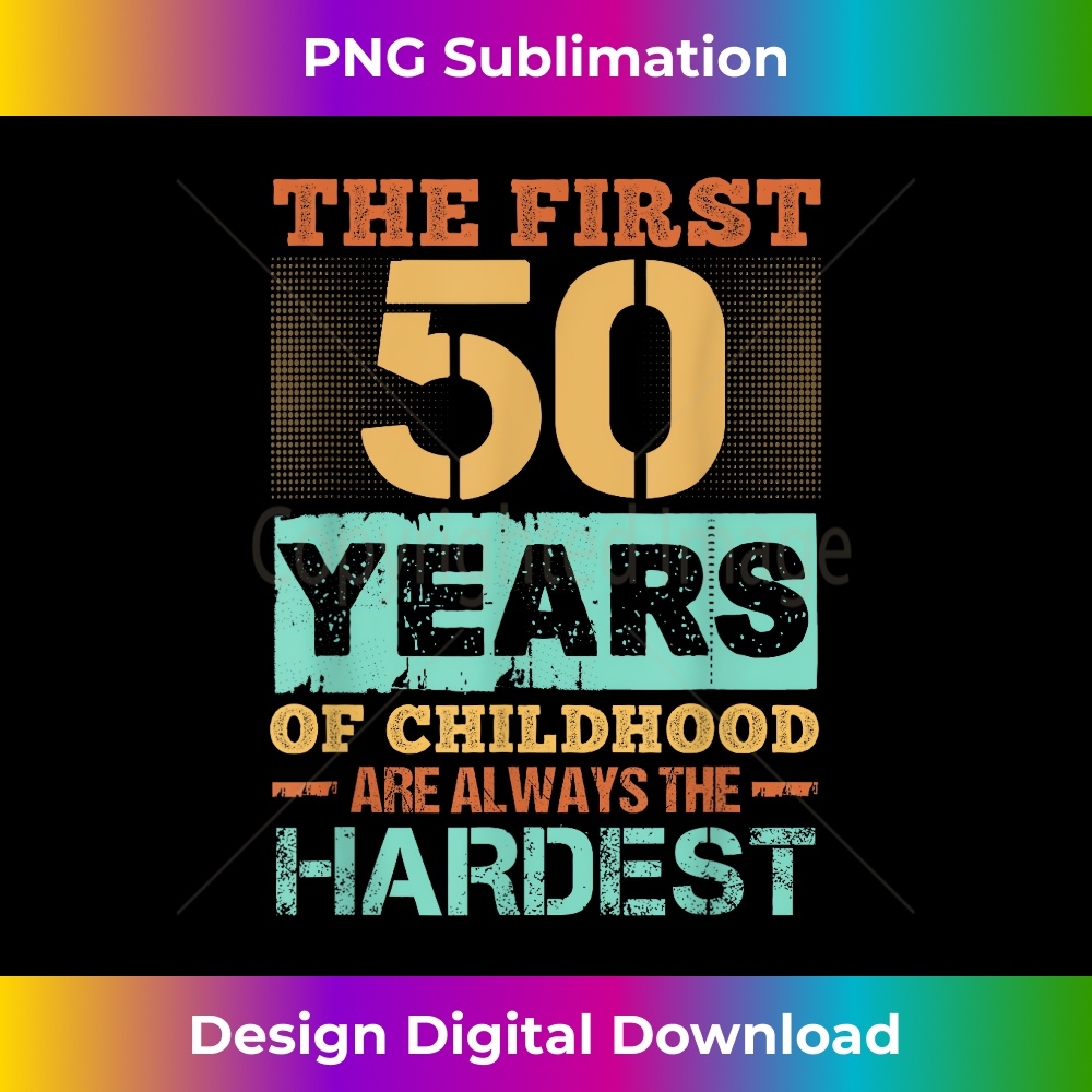 The First 50 Years Of Childhood Are Always The Hardest 1 - U | Inspire ...