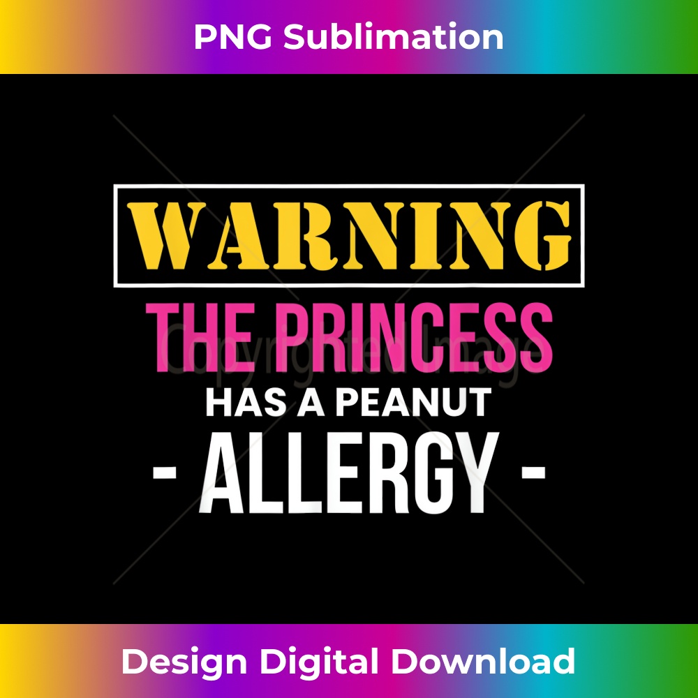 Warning The Princess Has A Peanut Allergy 1 - PNG Transparen | Inspire ...