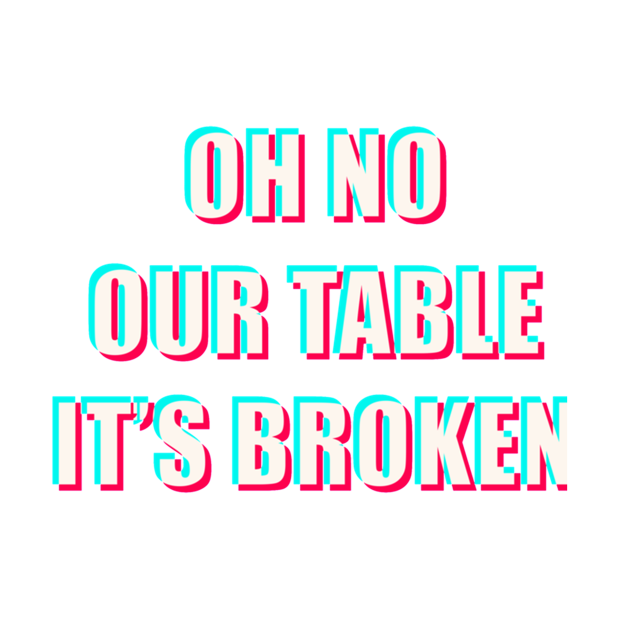 Our Table It s Broken | Inspire Uplift