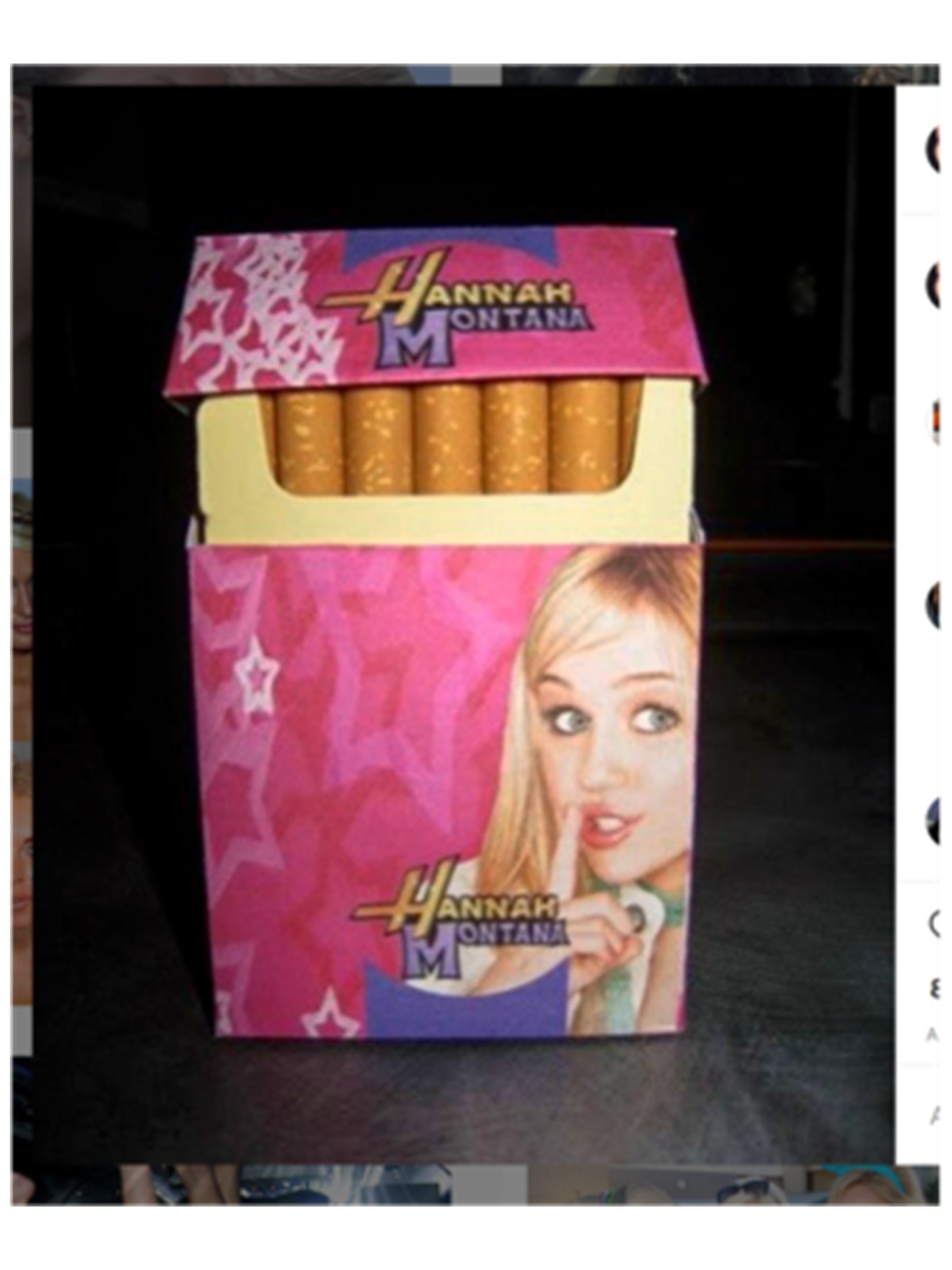 Hannah Montana cigarettes | Inspire Uplift