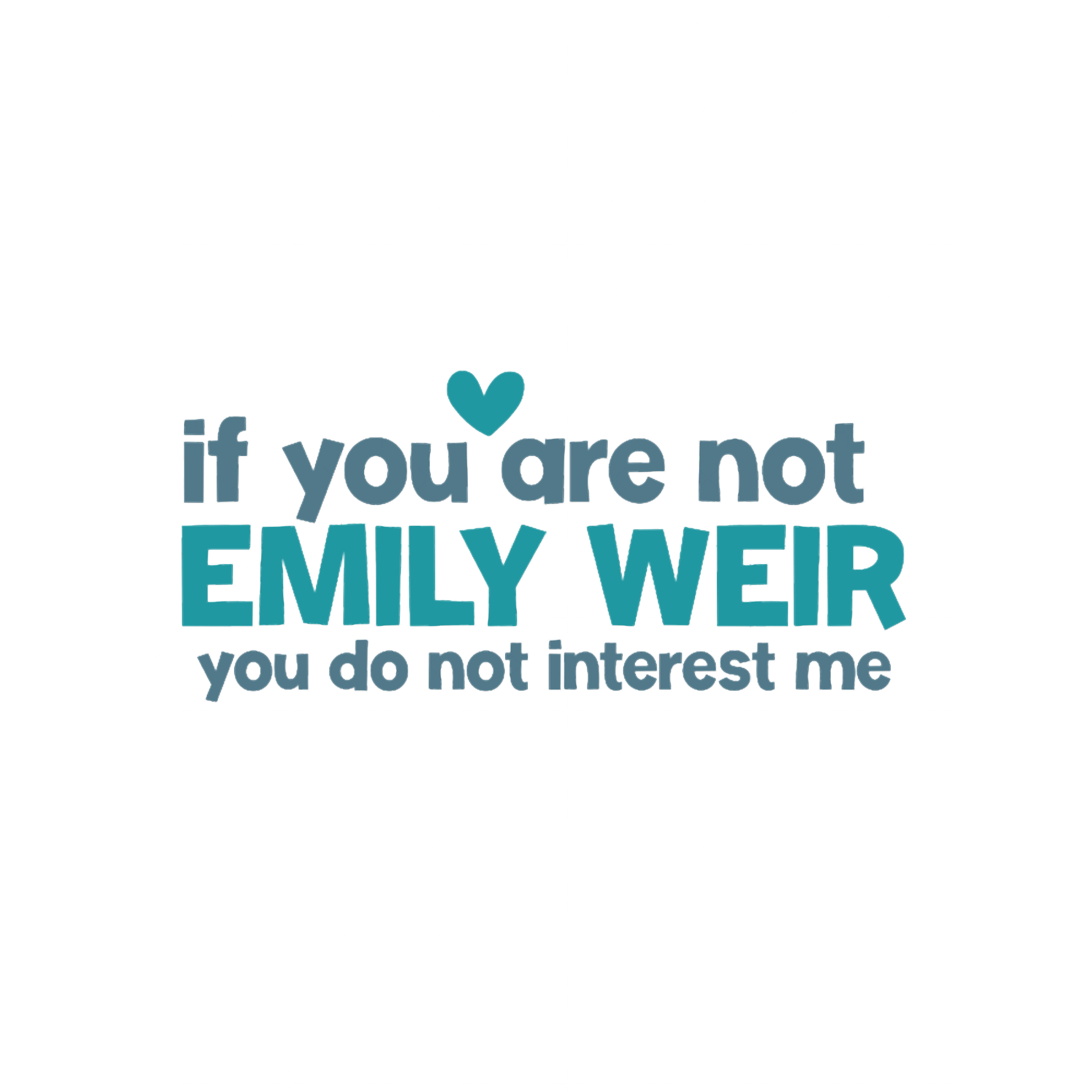 Emily Weir Merch | Inspire Uplift