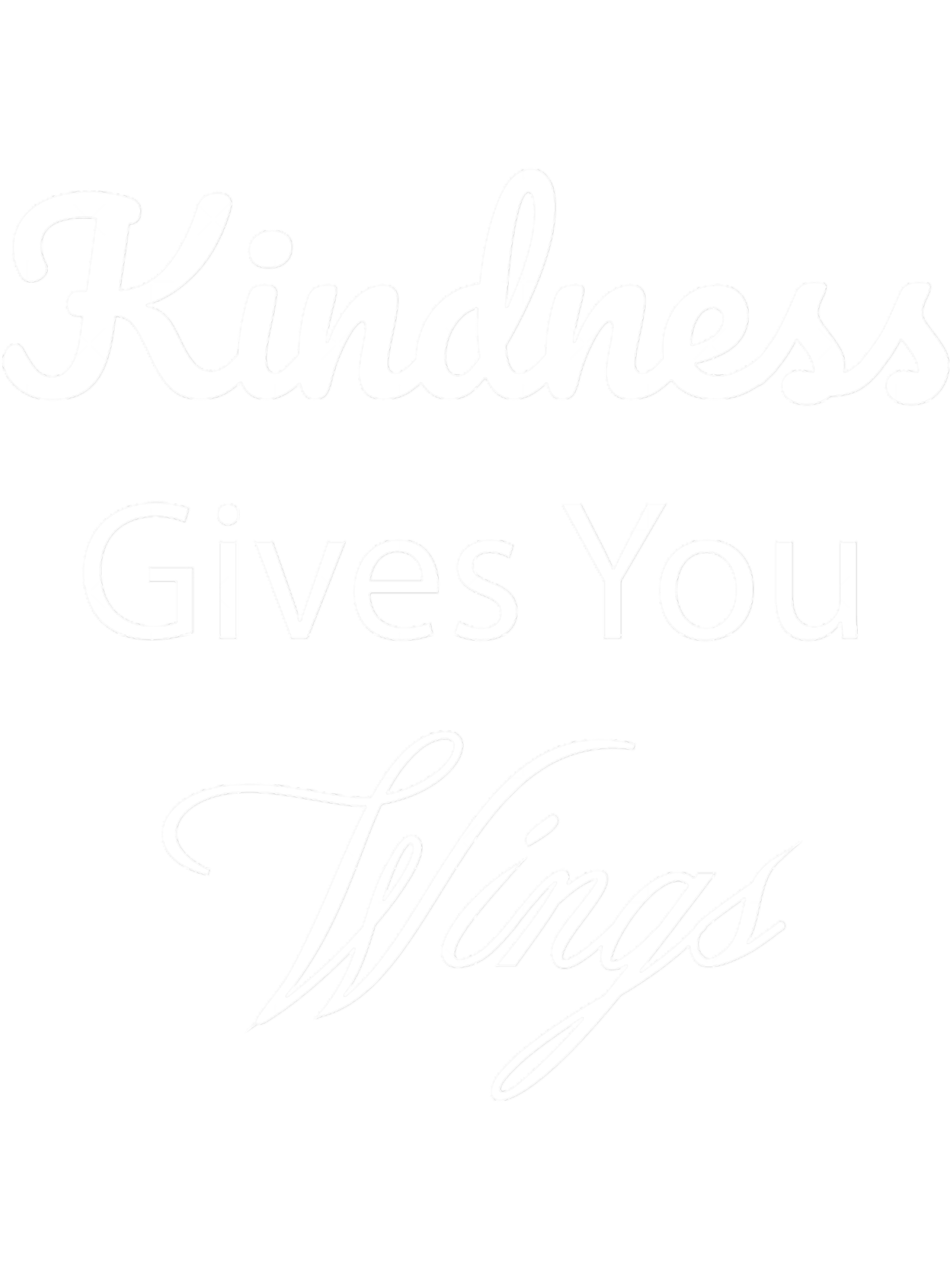 Kindness Gives You Wings, Original, Tops womens, gift ideas, | Inspire ...