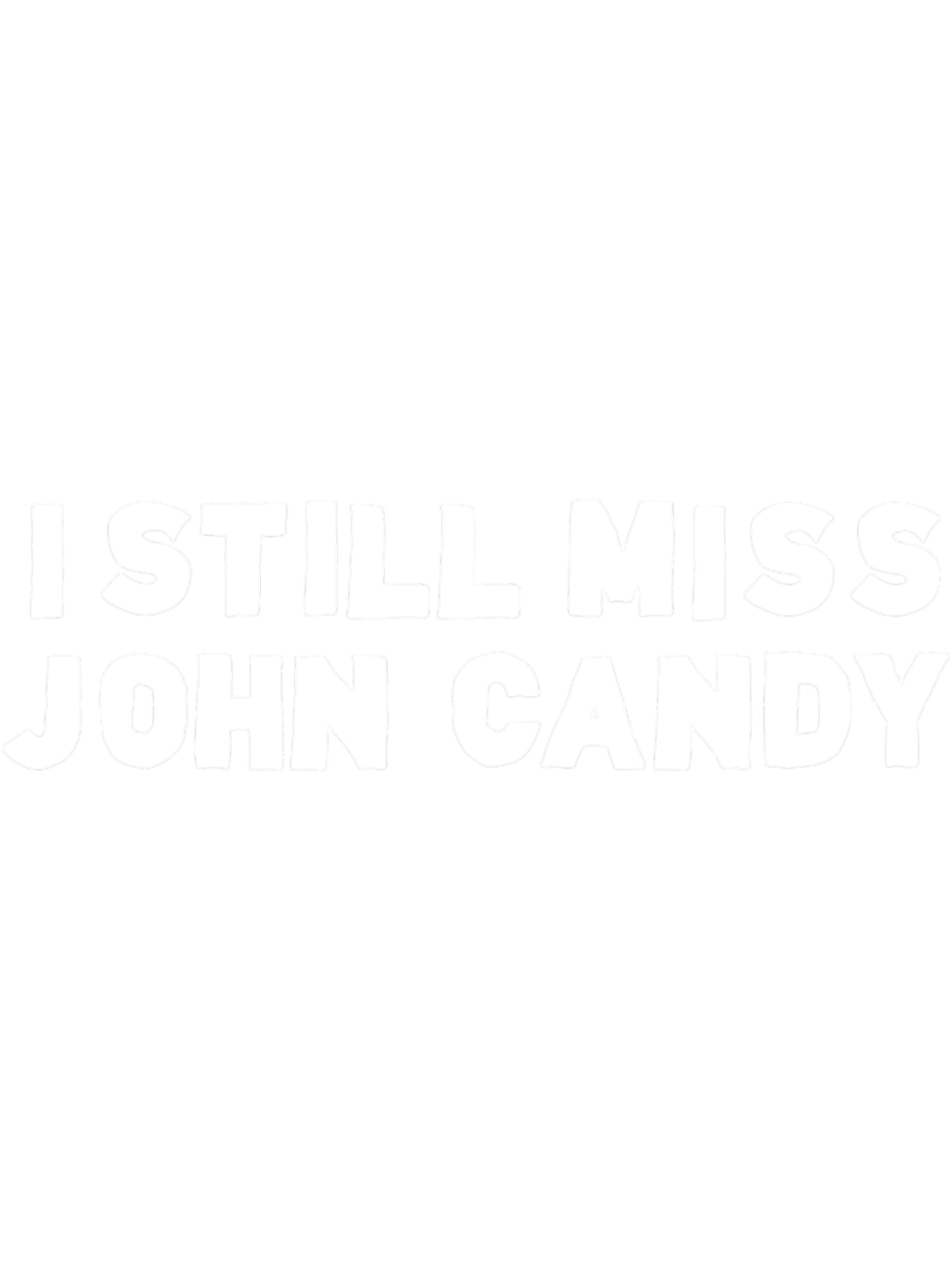 I STILL MISS JOHN CANDYWHITE LETTERING | Inspire Uplift