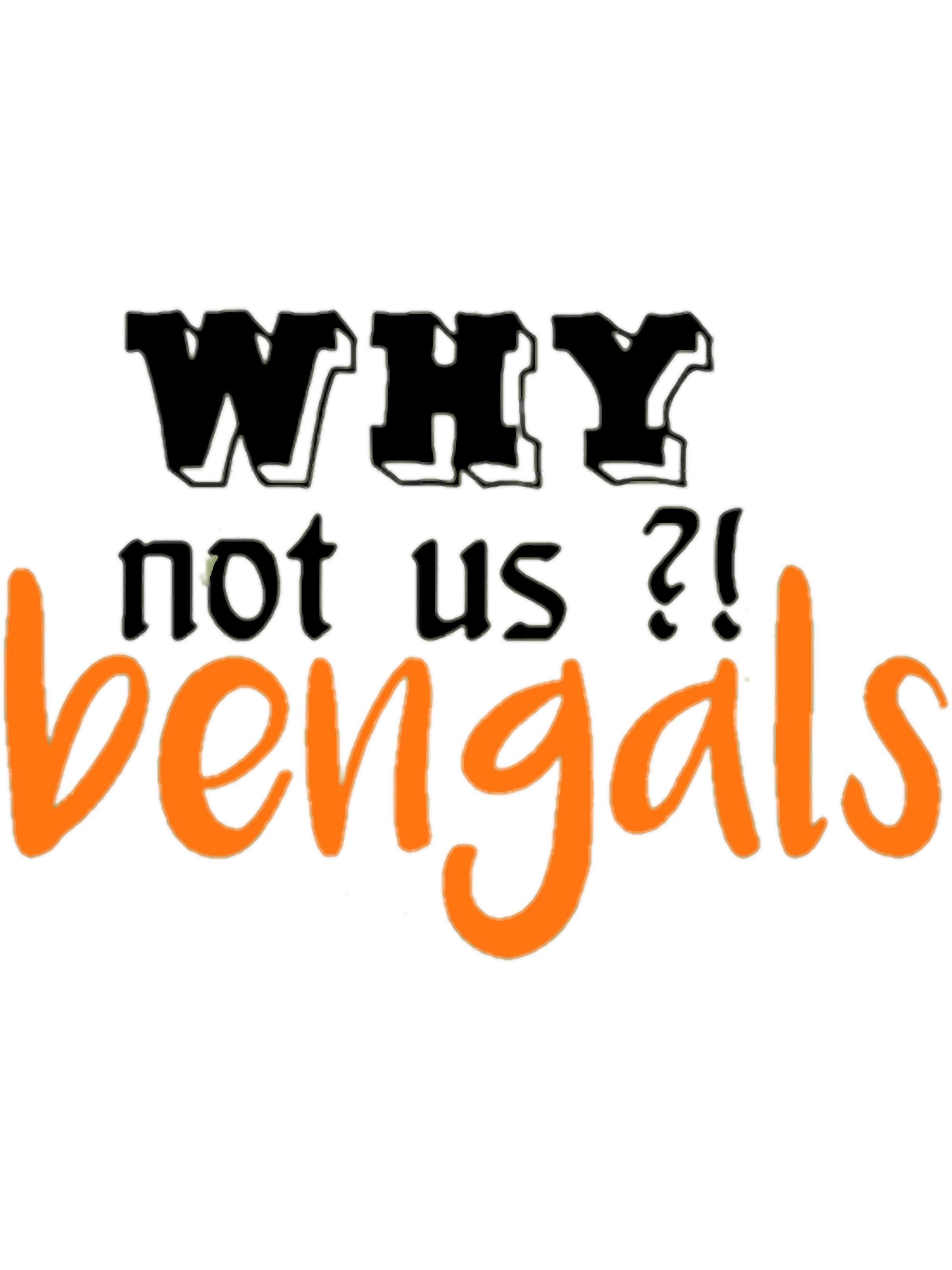 why not us bengals V.2 | Inspire Uplift