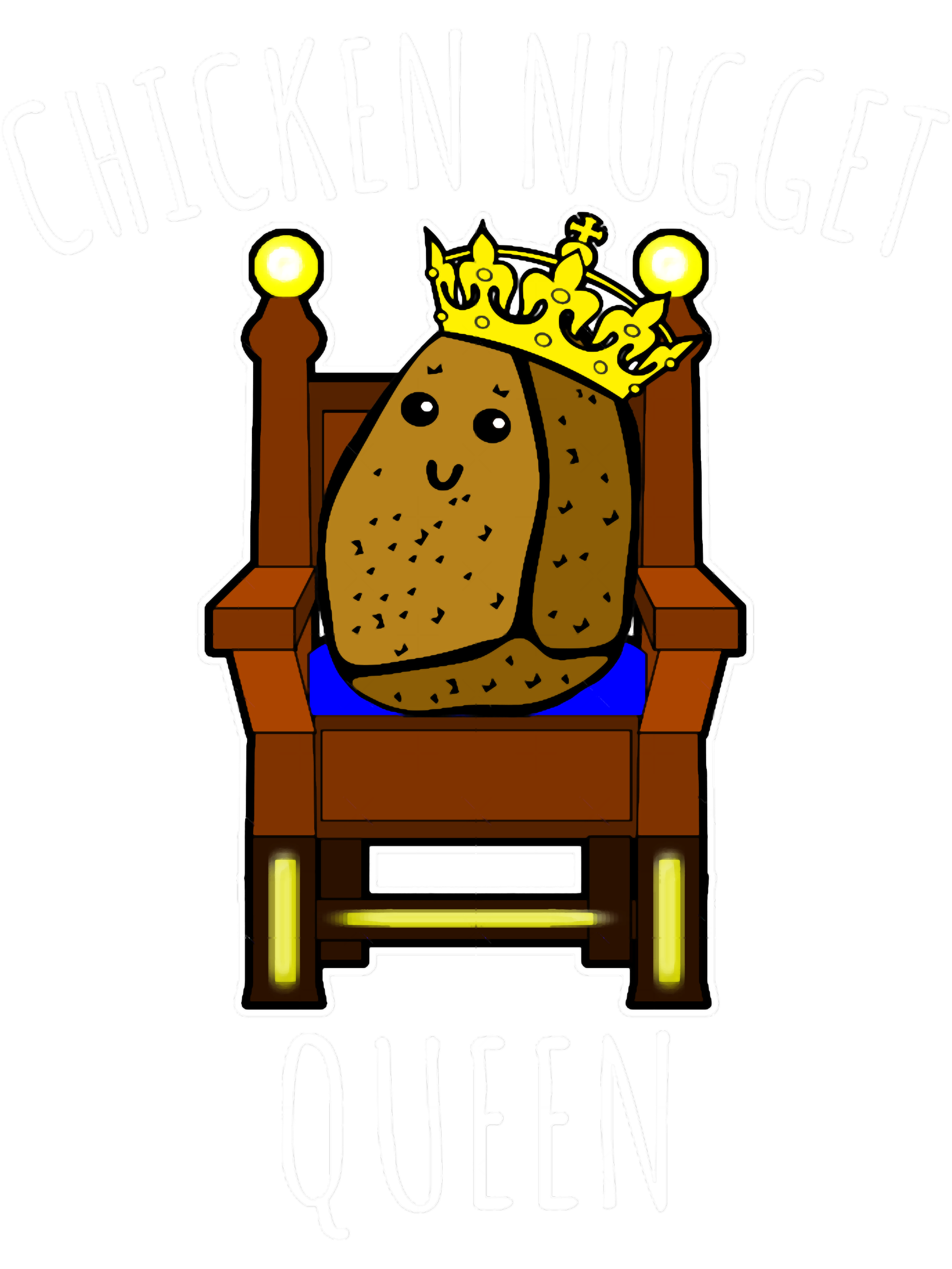 Chicken Nugget QueenNuggets gift | Inspire Uplift