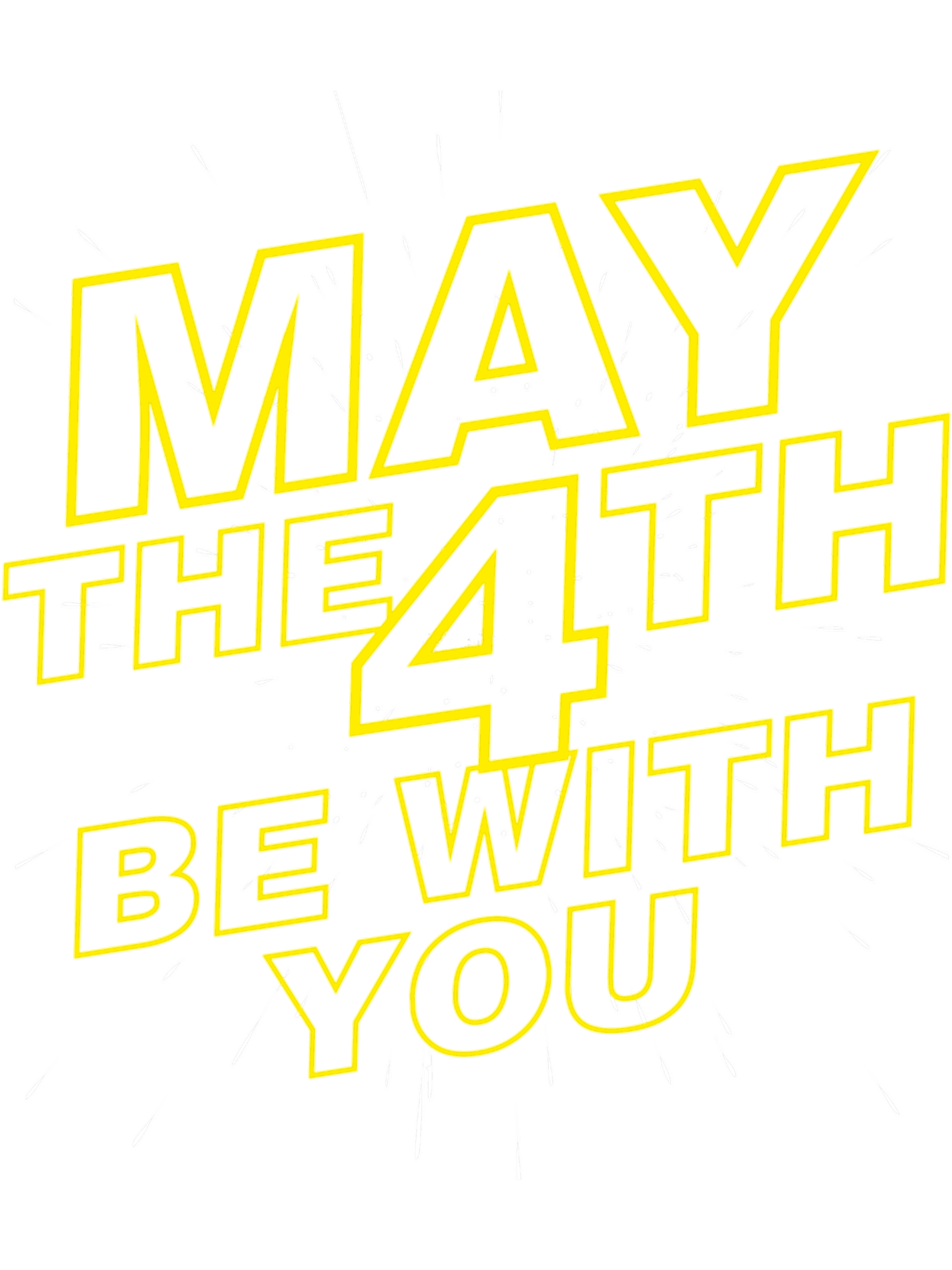 May the 4th be with you. | Inspire Uplift