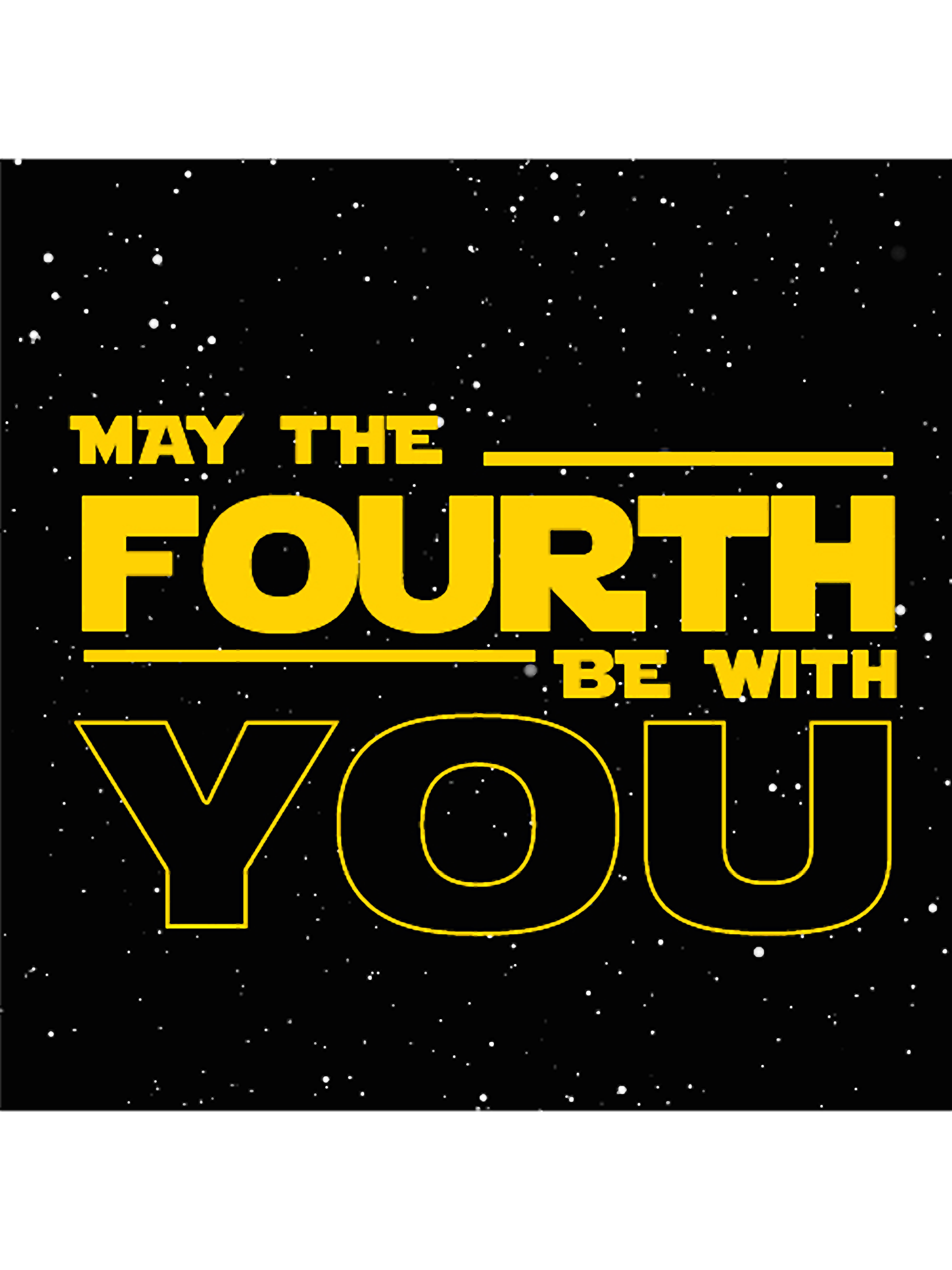May the 4th Be With You - Inspire Uplift