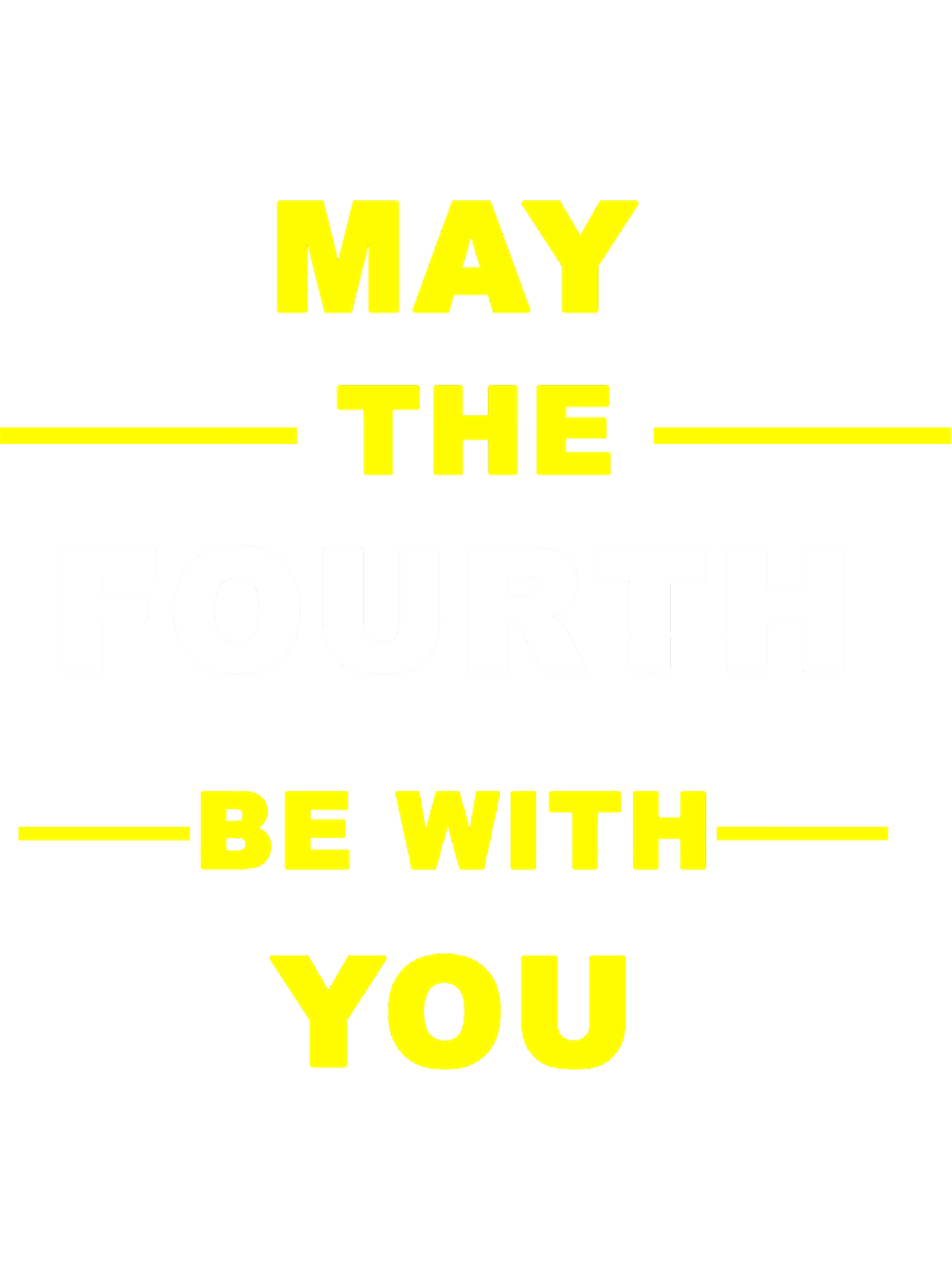may the fourth be with you - Inspire Uplift