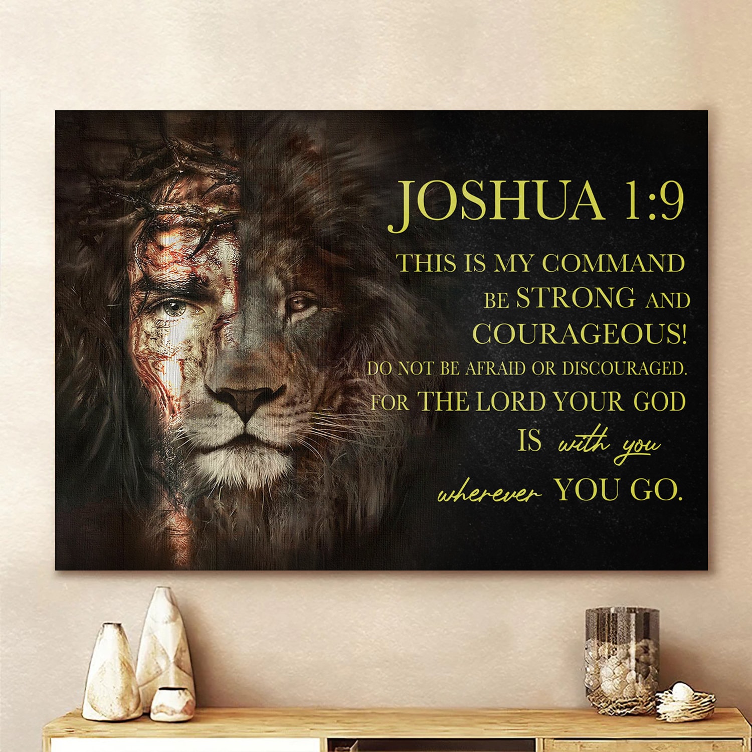 Half Jesus Half Lion Joshua 1 9 Be Strong Courageoust Wall | Inspire Uplift