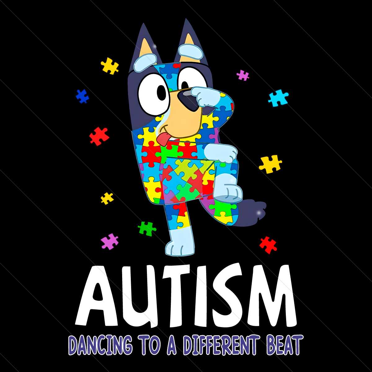 Bluey Autism Dancing To A Different Beat PNG File Cricut | Inspire Uplift