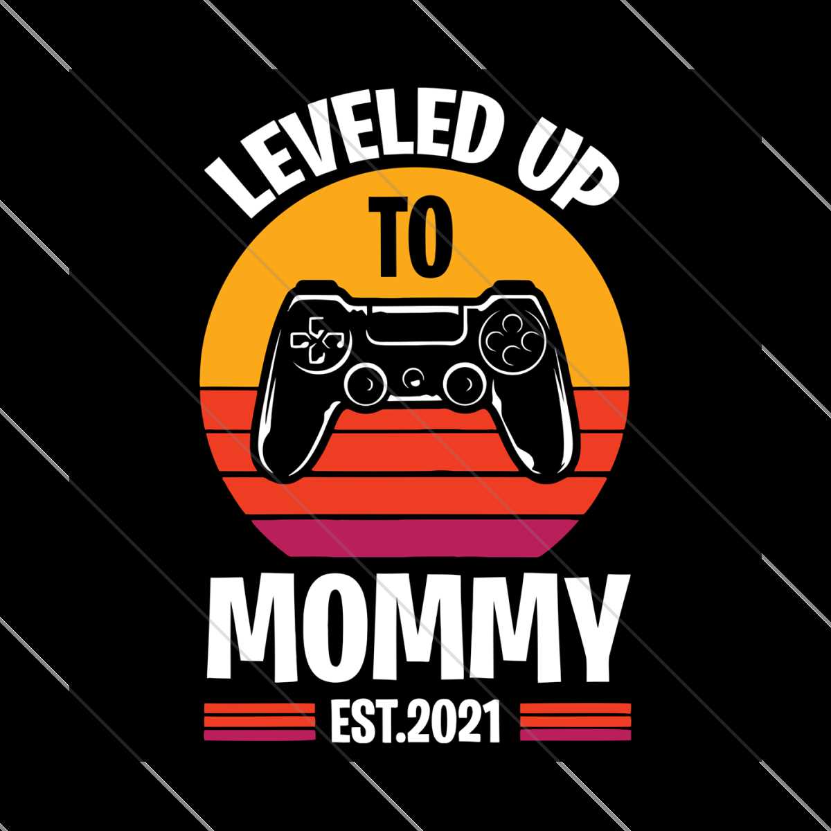 Leveled Up To Mommy Leveling Promoted To Mommy Est.2021 Svg, | Inspire ...