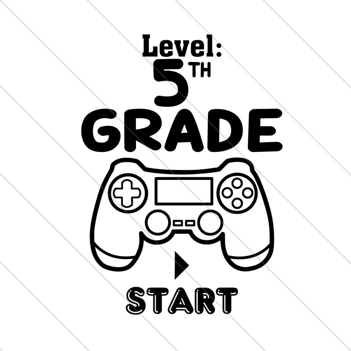 Level 5th Grade Start Svg | Inspire Uplift