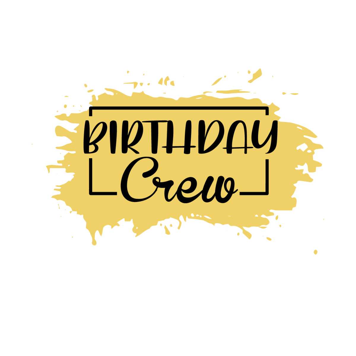 birthday crew svg - Inspire Uplift