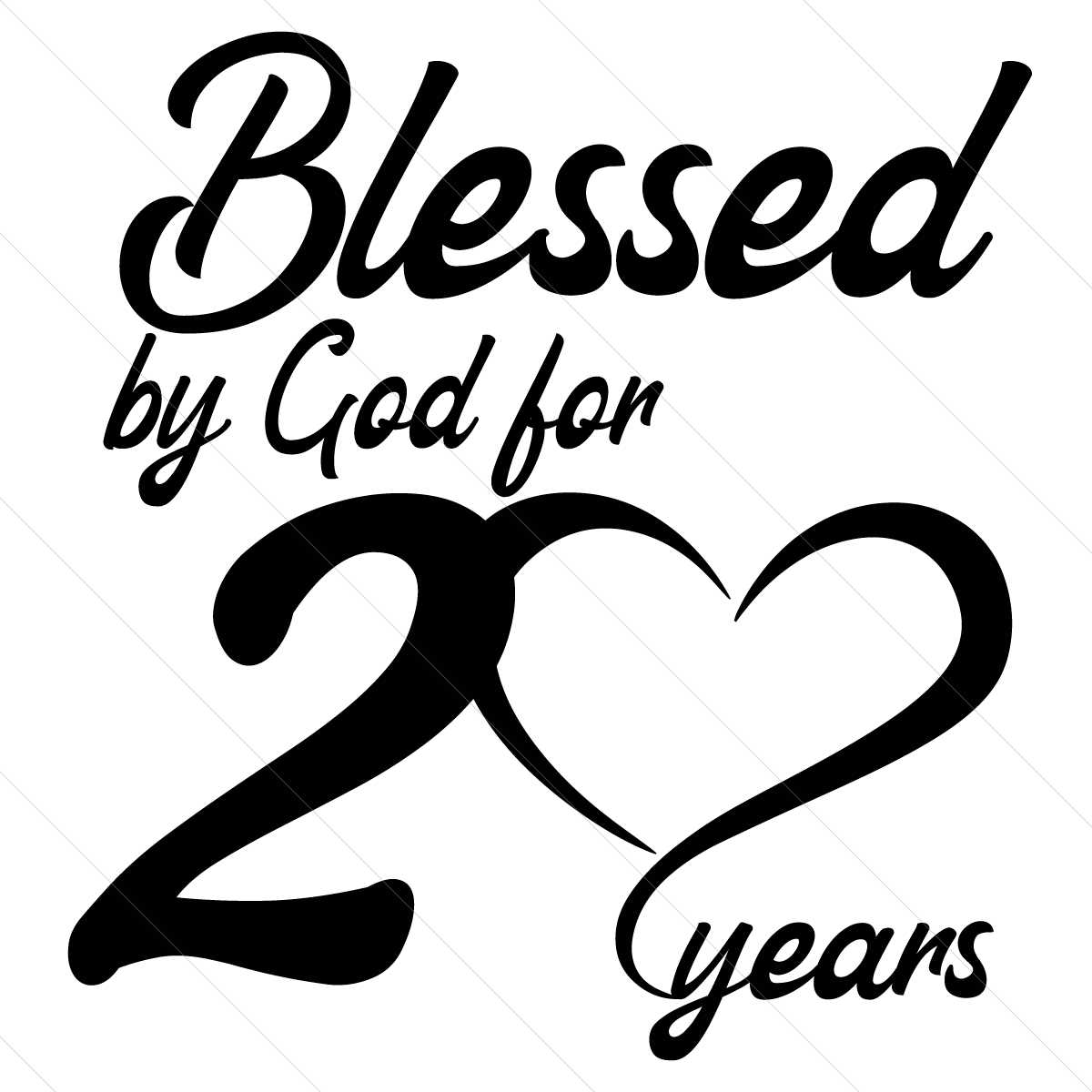 Blessed By God For 20 Years Svg | Inspire Uplift