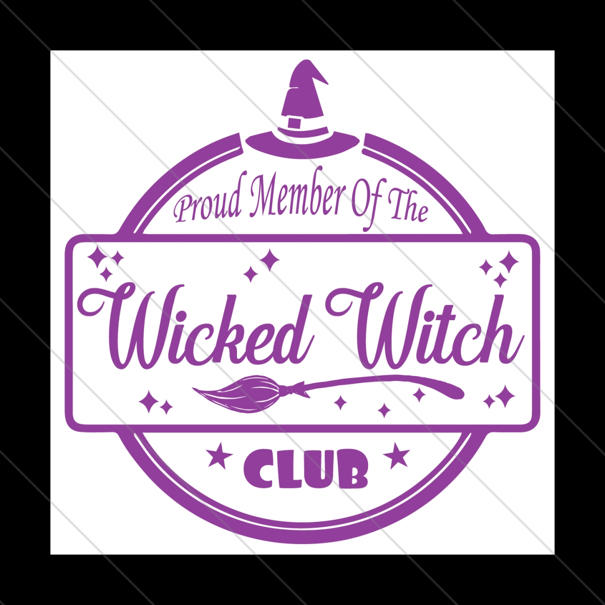 Proud Member Of The Wicked Witch Club Svg | Inspire Uplift