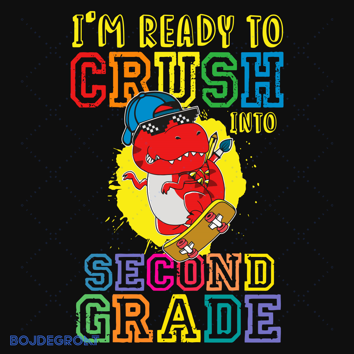 Im Ready To Crush Into Second Grade Svg, Back To School Svg | Inspire ...