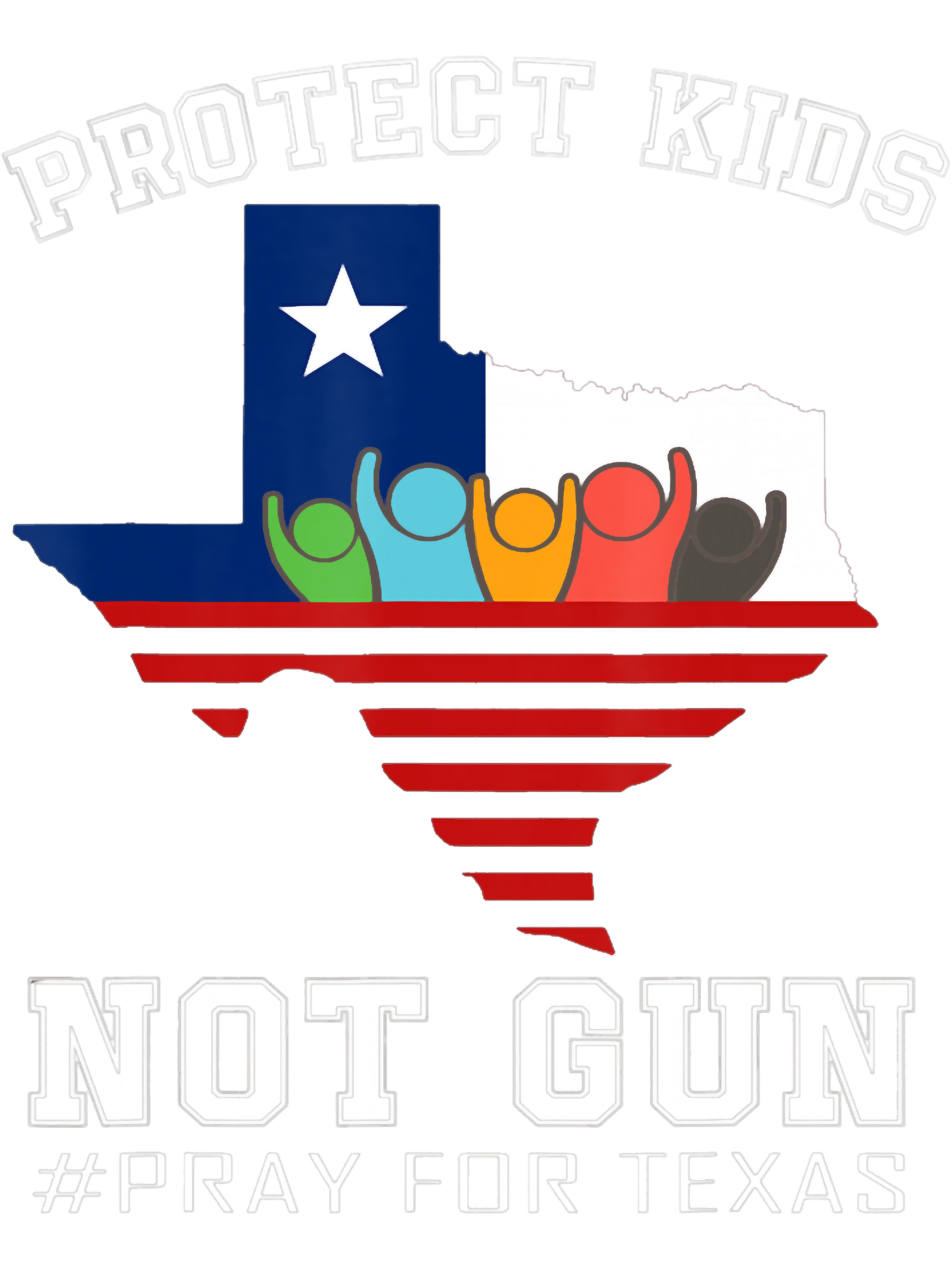 Protect Kids Not Gun Pray For Texas | Inspire Uplift