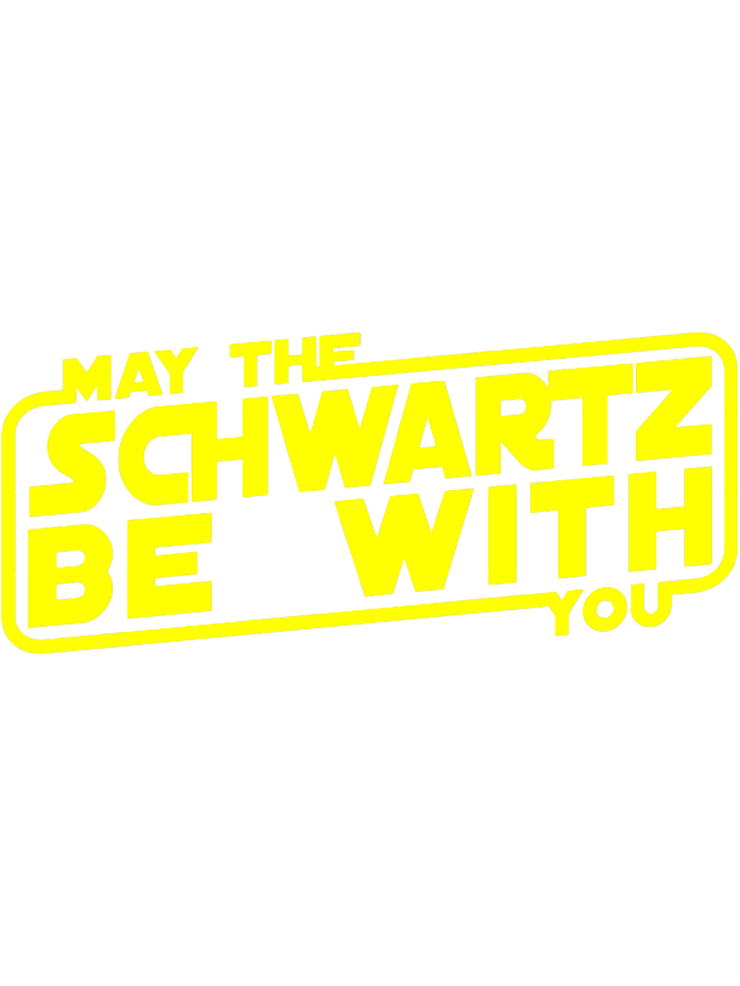 May The Schwartz Be With You I Spaceballs SciFi Science Fict | Inspire ...