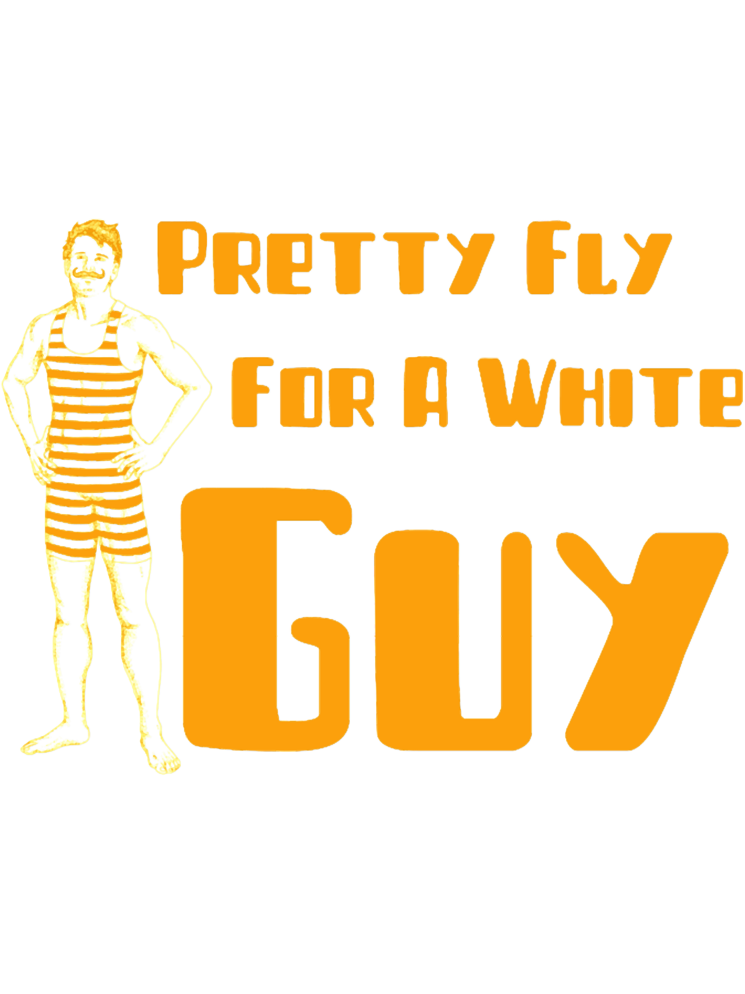 Pretty Fly For A White Guy Classic(1) | Inspire Uplift