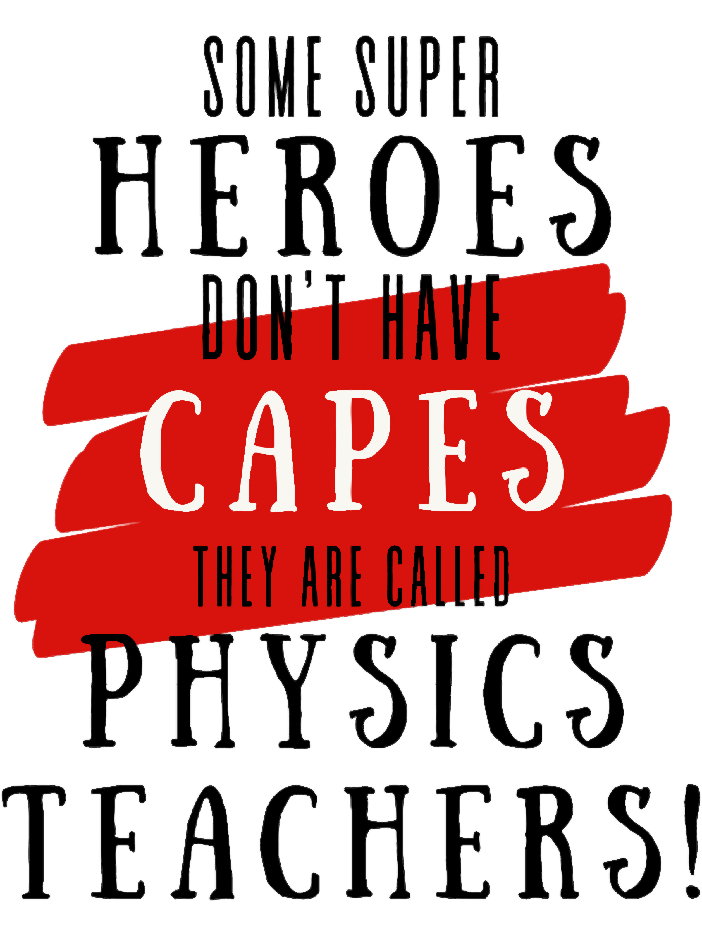 Superhero Physics Teacher Appreciation | Inspire Uplift