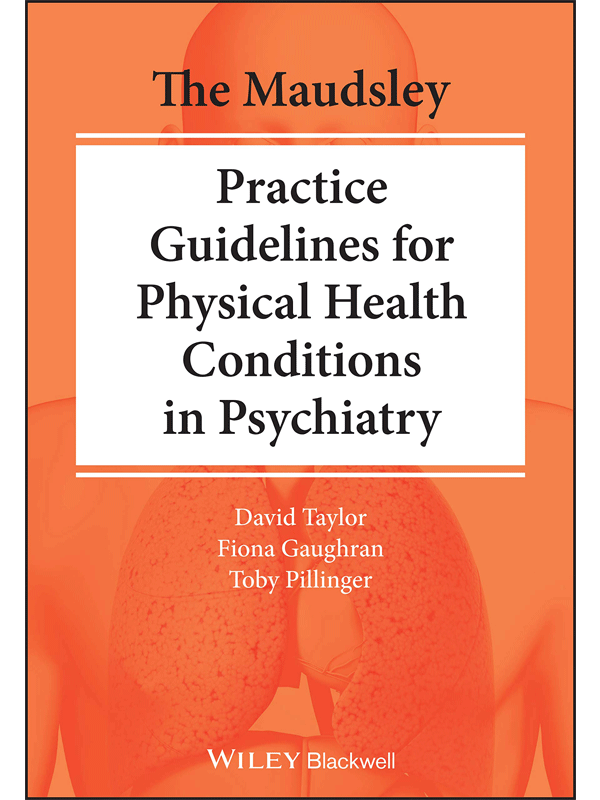 The Maudsley Practice Guidelines for Physical Health Conditi | Inspire ...