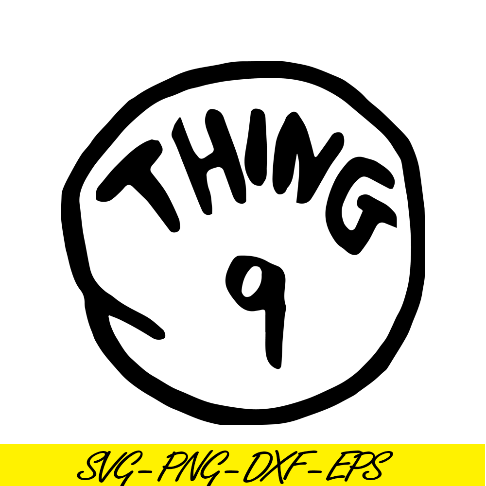 The Thing 9 SVG, Dr Seuss SVG, Cat in the Hat SVG DS10412231 | Inspire ...