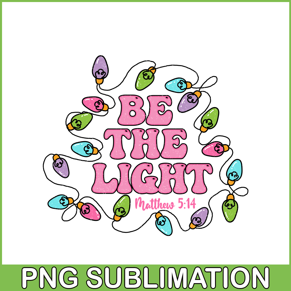 Be the light png | Inspire Uplift