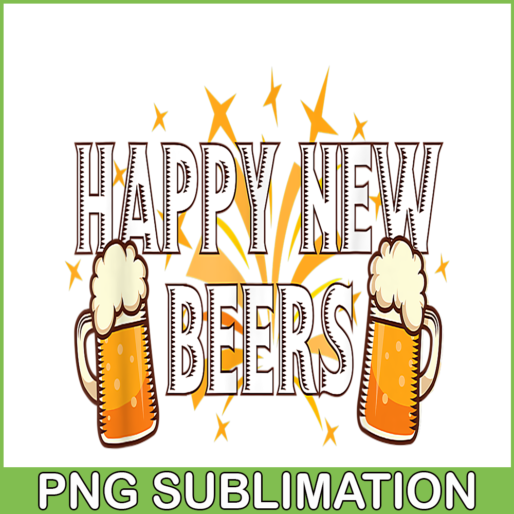 Happy New Beers PNG New Year Party PNG New Year With Beer PN | Inspire ...