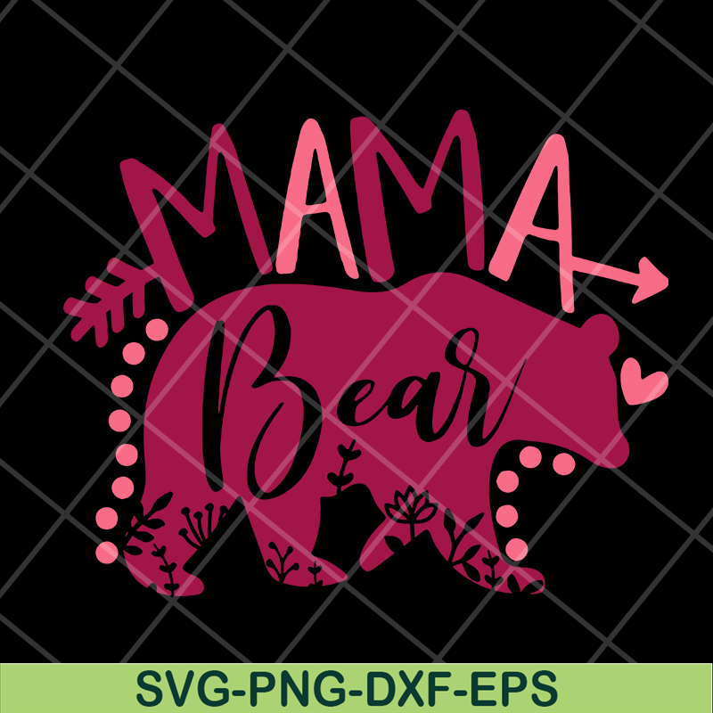 mama bear svg, Mother's day svg, eps, png, dxf digital file | Inspire ...