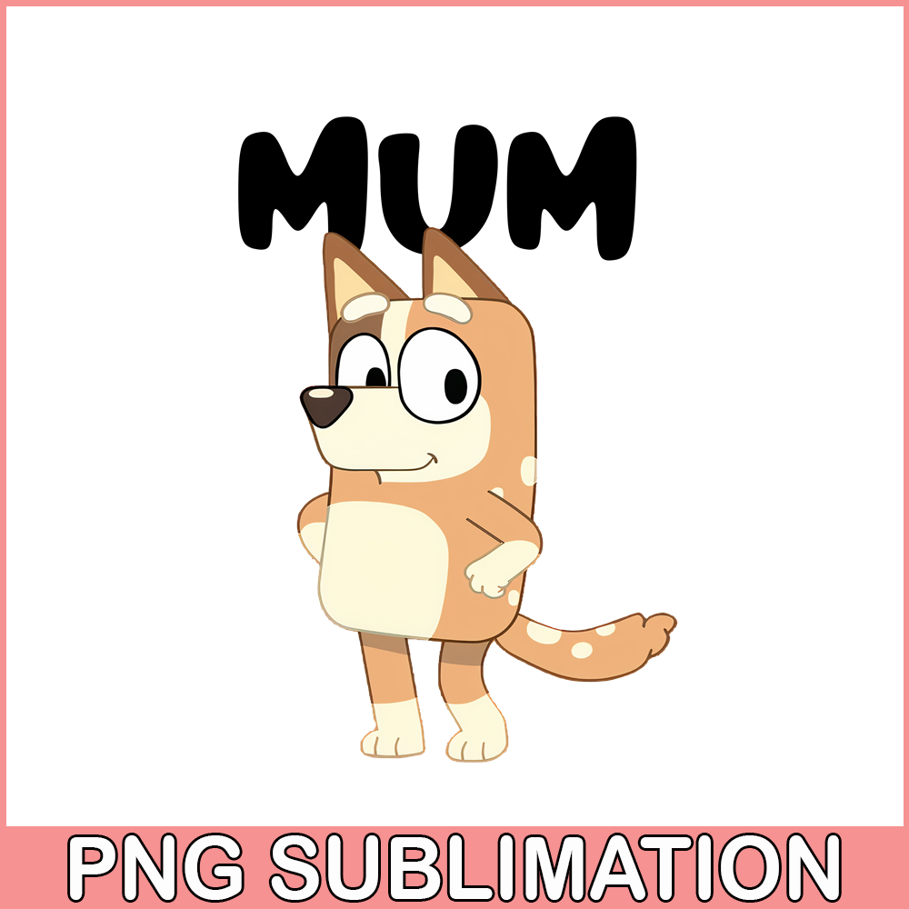 Mum of Bluey PNG Mum And Dad Bluey PNG Bluey Family PNG | Inspire Uplift