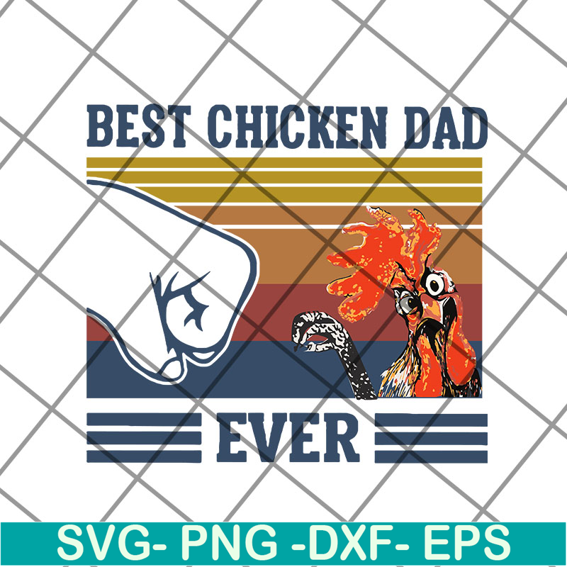 Best chicken dad svg, png, dxf, eps digital file FTD12052102 | Inspire ...
