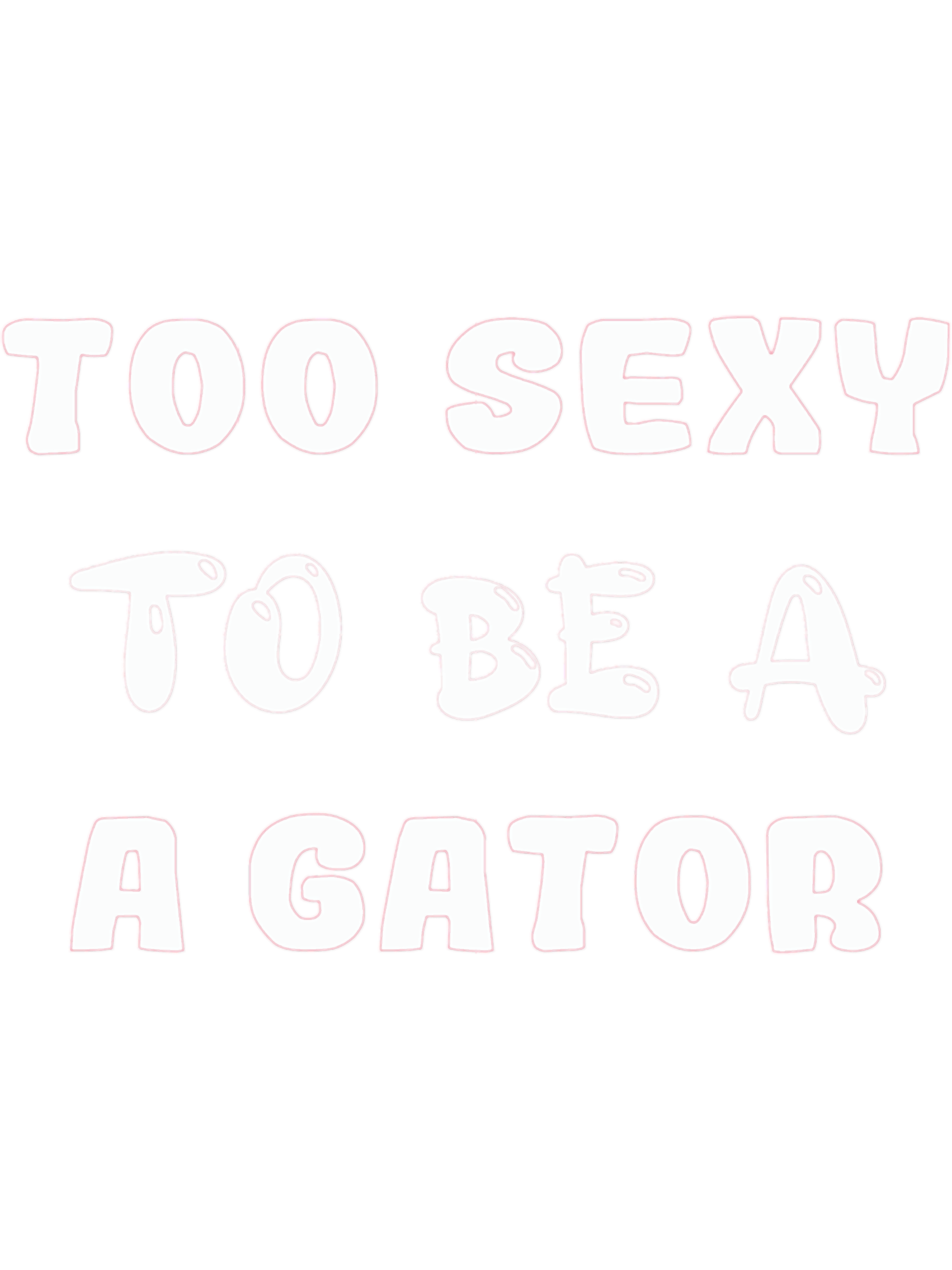 too sexy to be a gator Active | Inspire Uplift