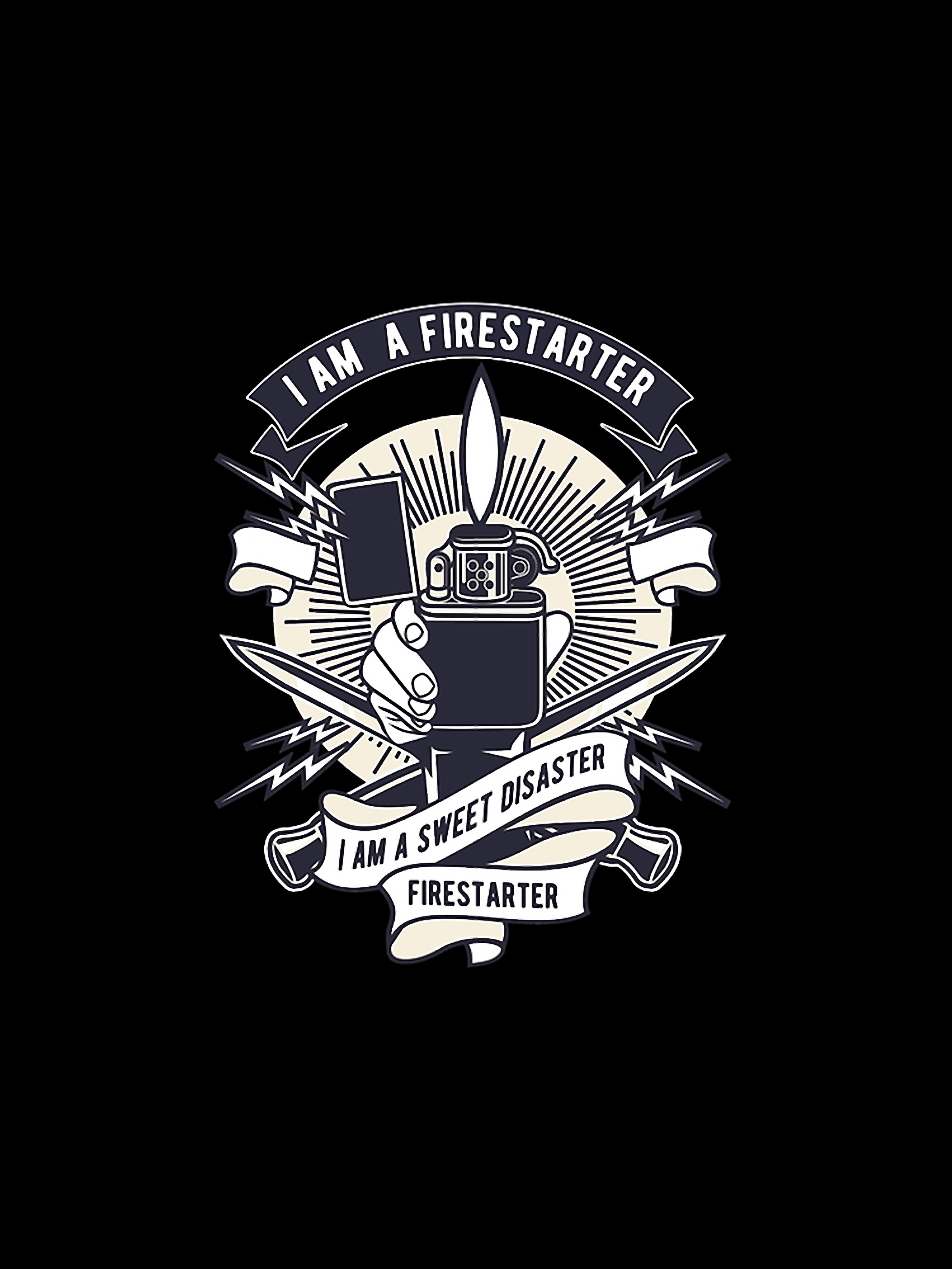 I am a Firestarter, I am a sweet disaster Graphic | Inspire Uplift
