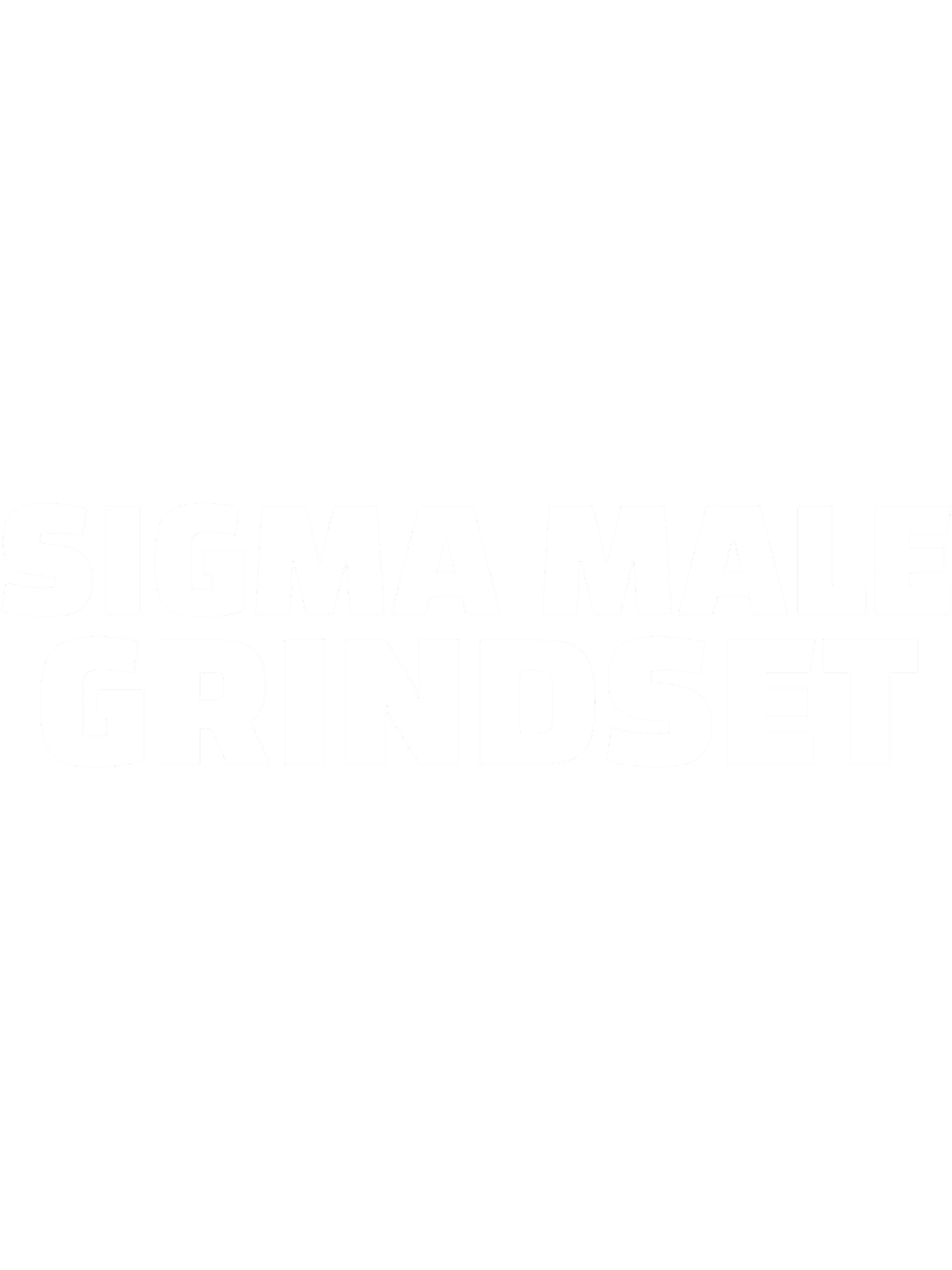 Average Sigma Male Grindset | Inspire Uplift
