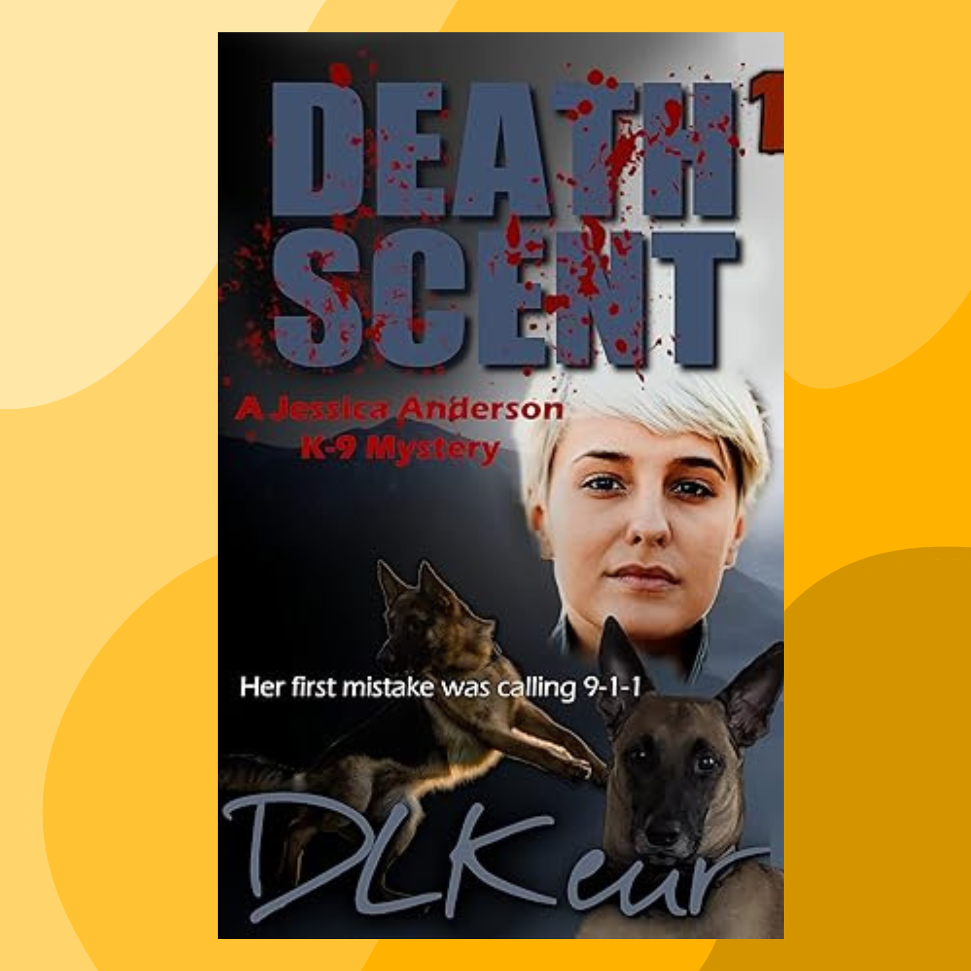 Death Scent: A Jessica Anderson K-9 Mystery (The Jessica And | Inspire ...