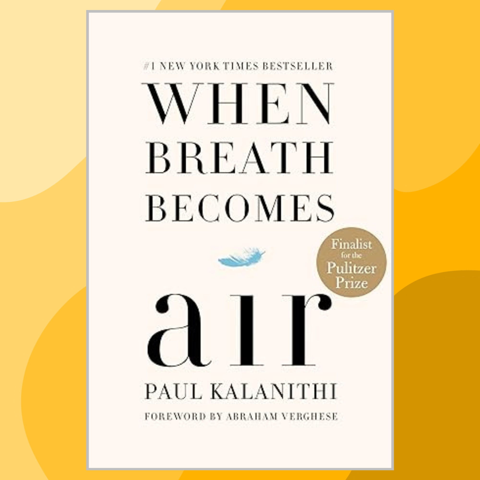 When Breath Becomes Air | Inspire Uplift