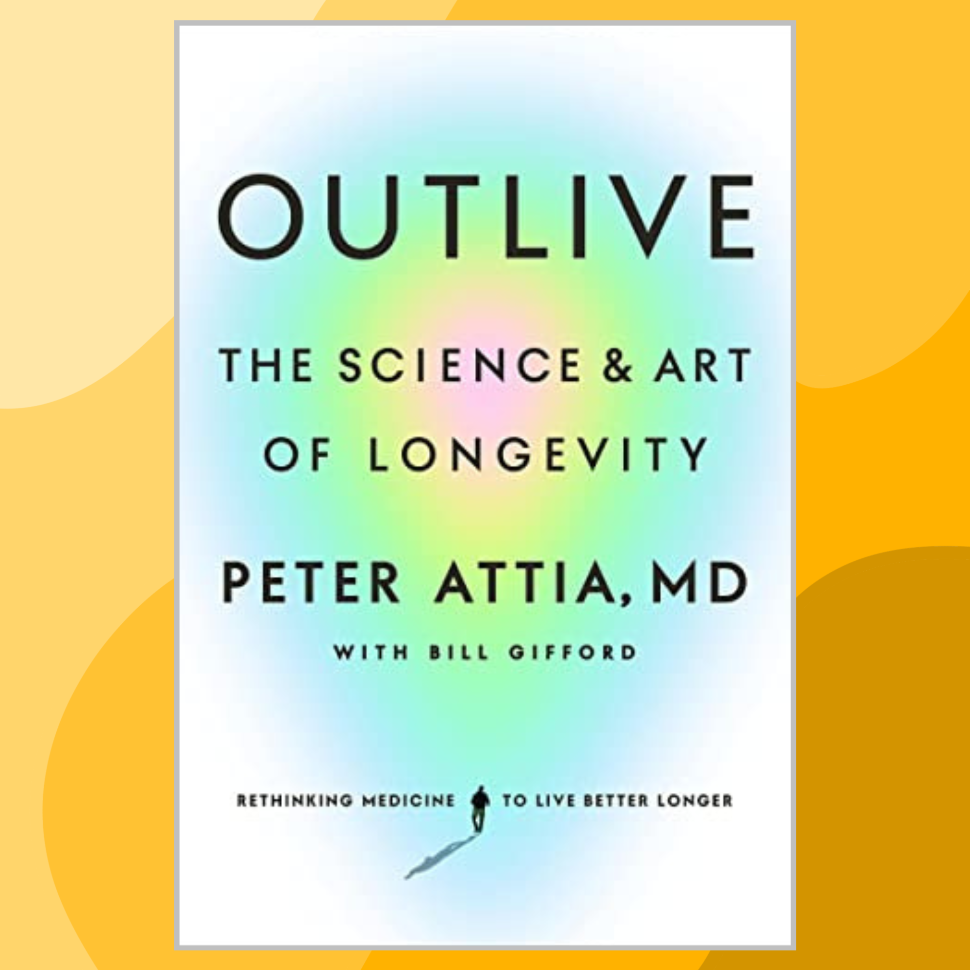 Outlive: The Science and Art of Longevity | Inspire Uplift