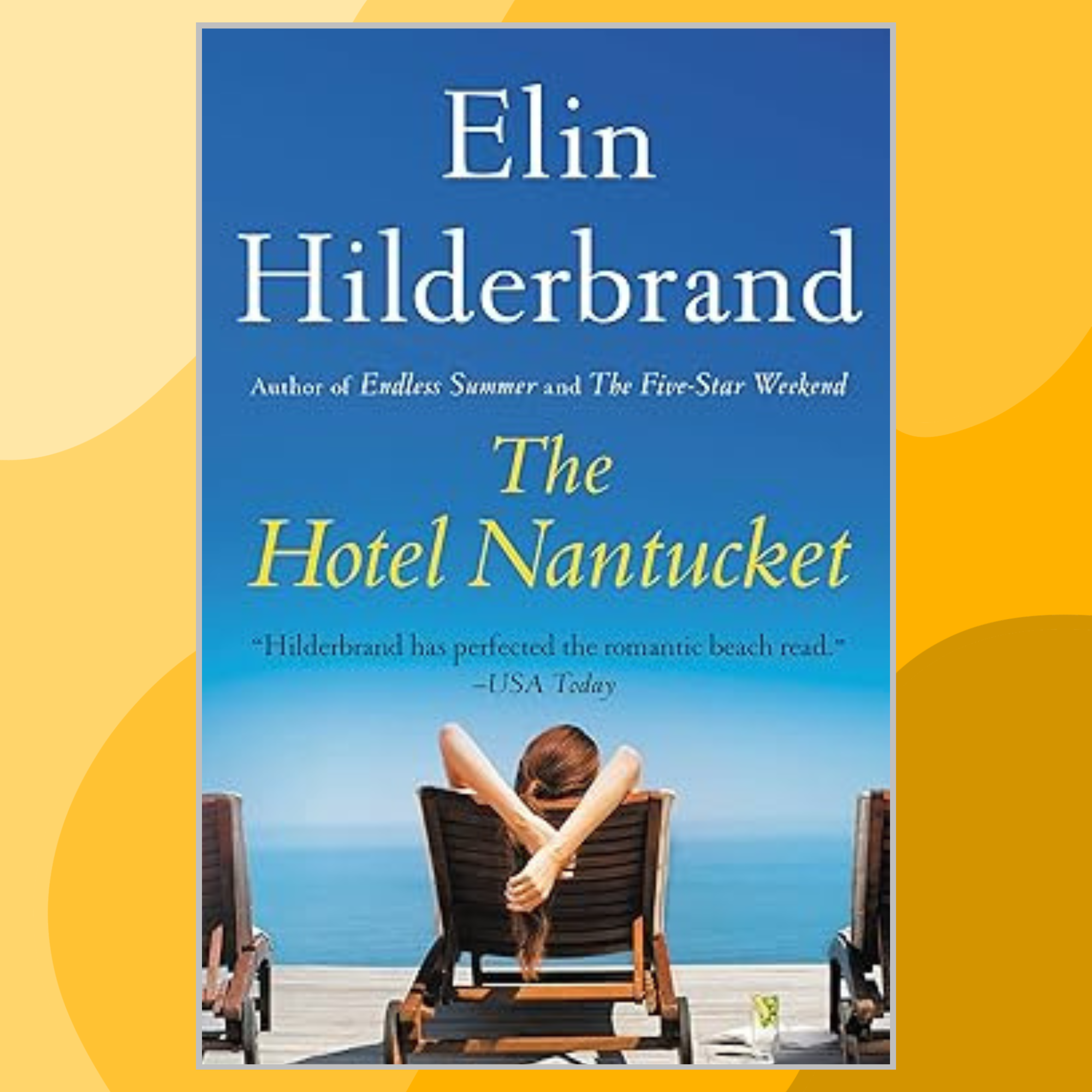 The Hotel Nantucket by Elin Hilderbrand | Inspire Uplift