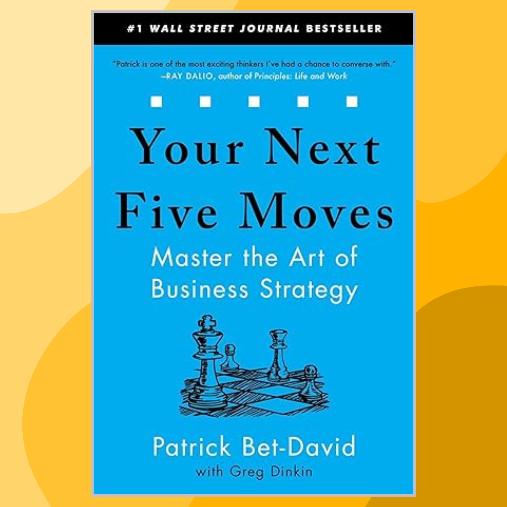 Your Next Five Moves: Master the Art of Business Strategy | Inspire Uplift