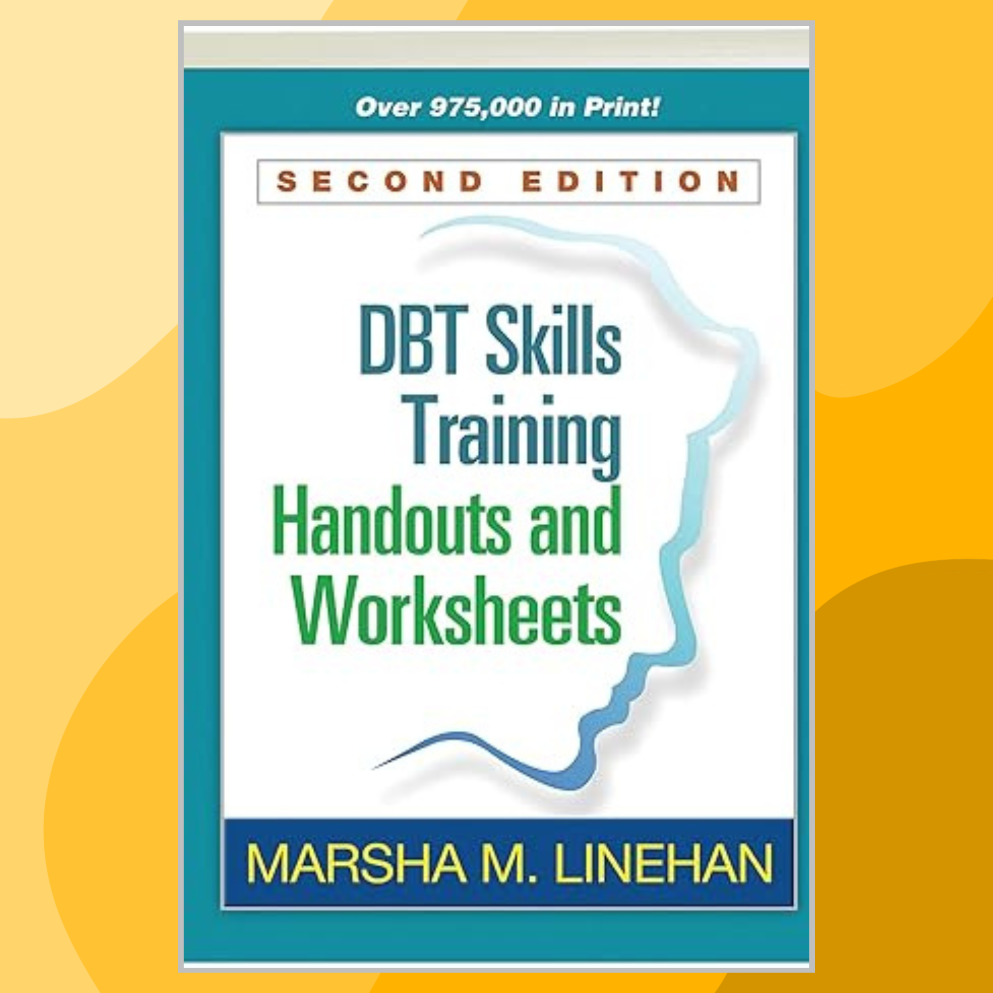DBT Skills Training Handouts and Worksheets, Second Edition | Inspire ...