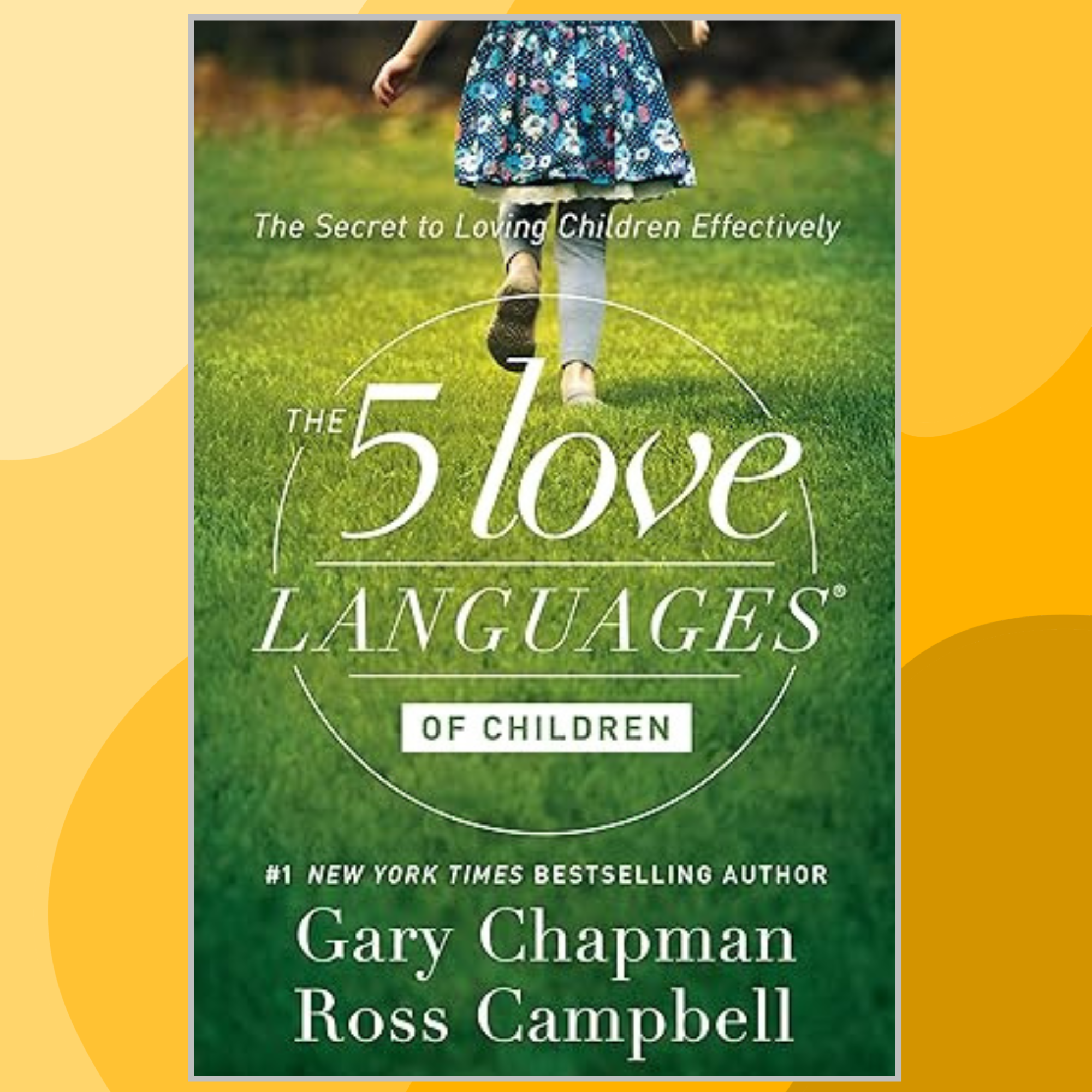 The 5 Love Languages of Children: The Secret to Loving Child | Inspire ...